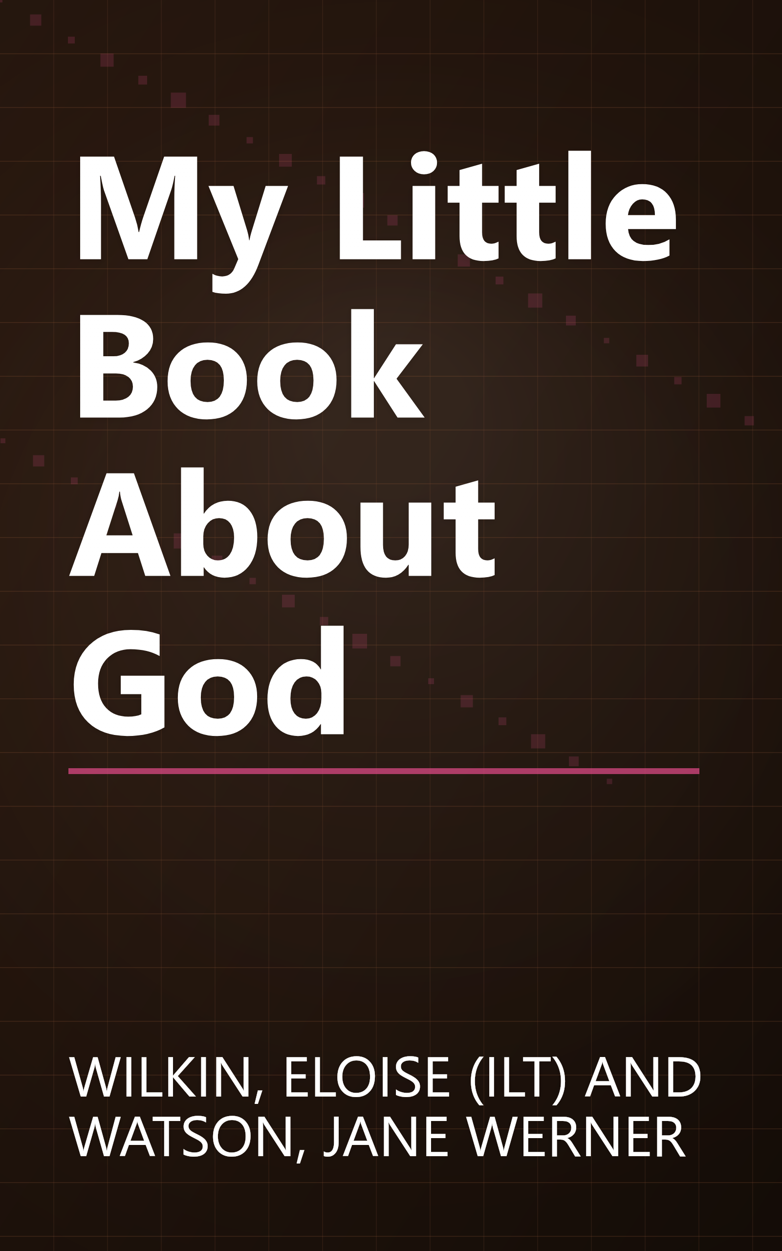 My Little Book About God book cover