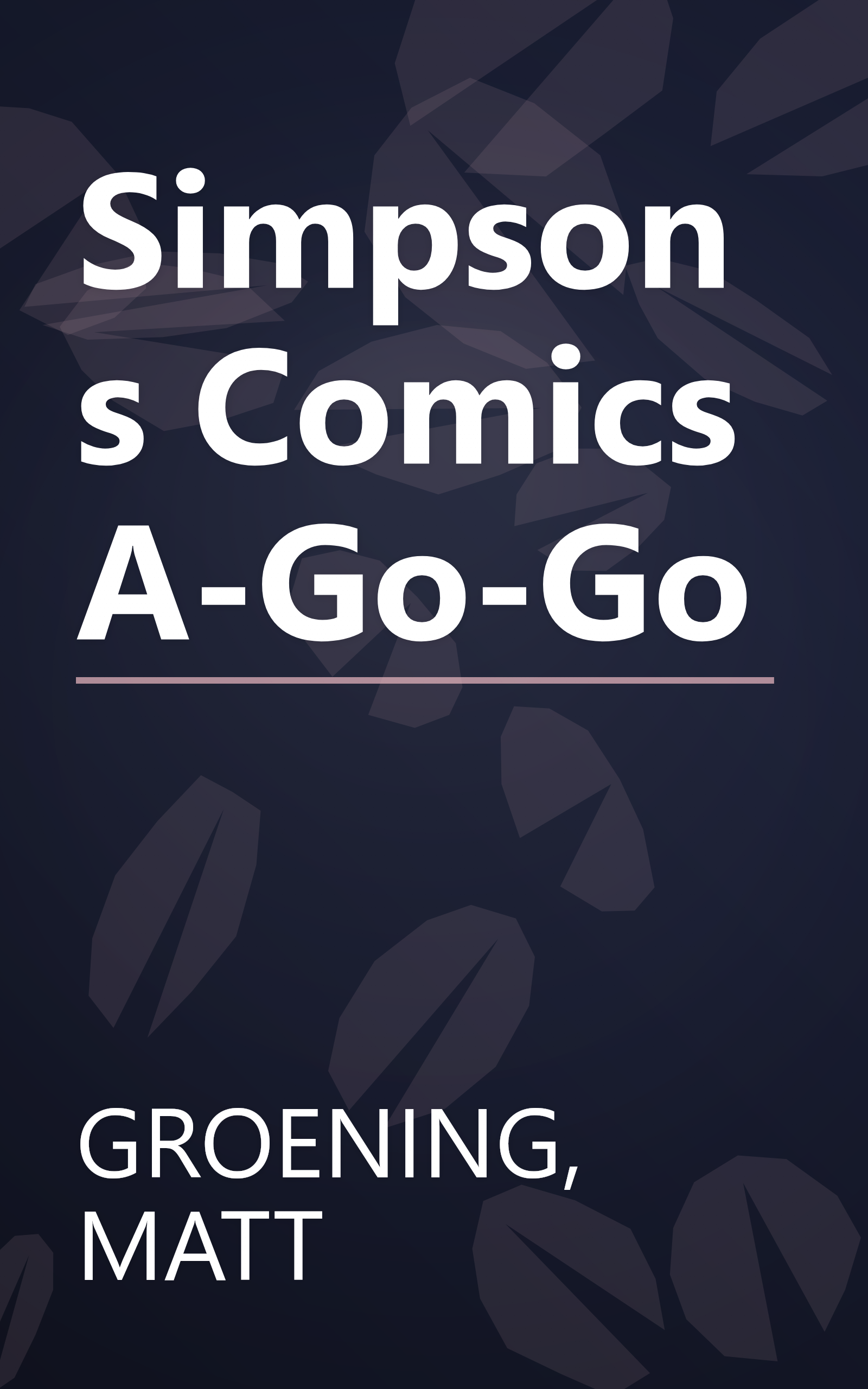 Simpsons Comics A-Go-Go book cover