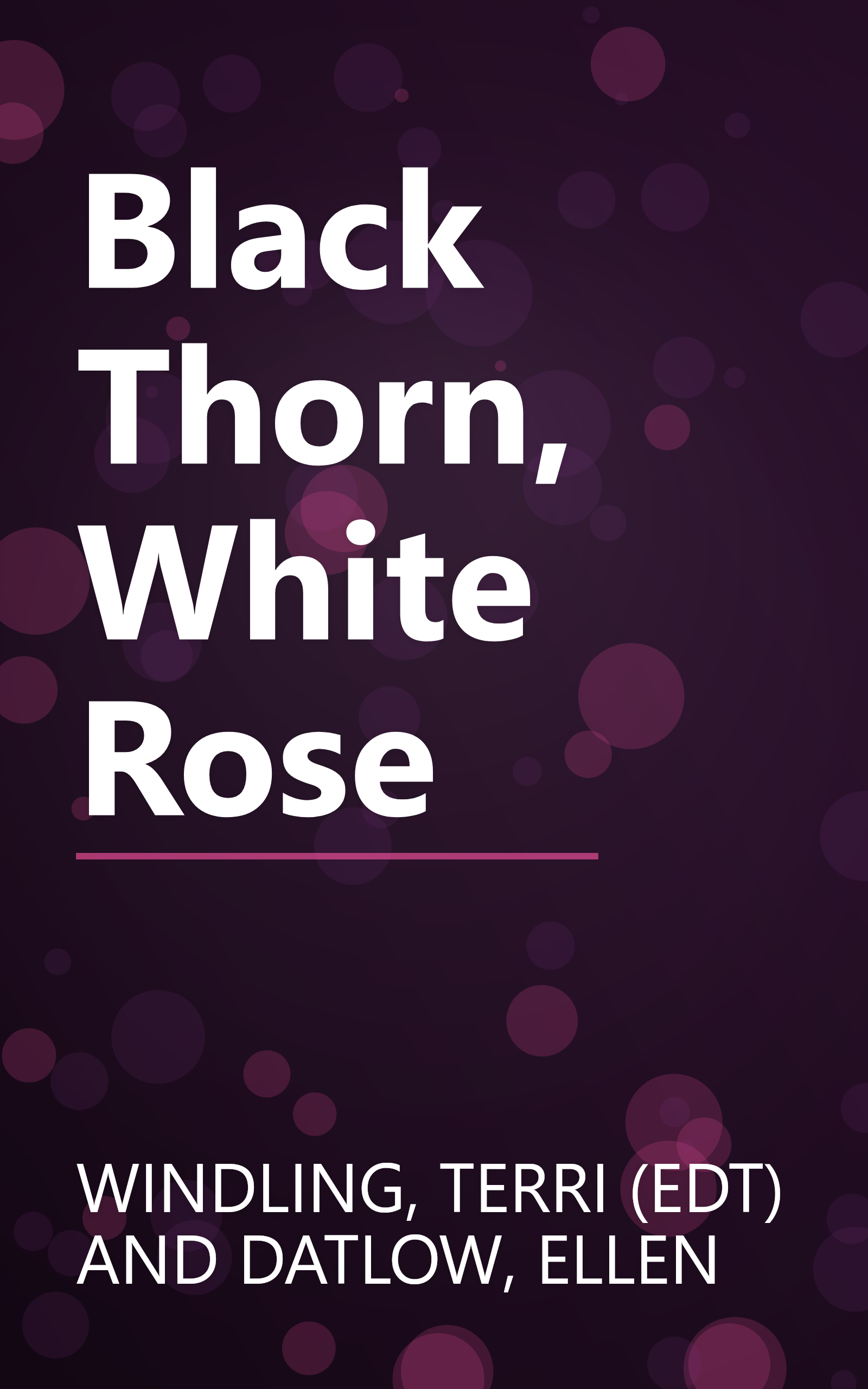 Black Thorn, White Rose book cover
