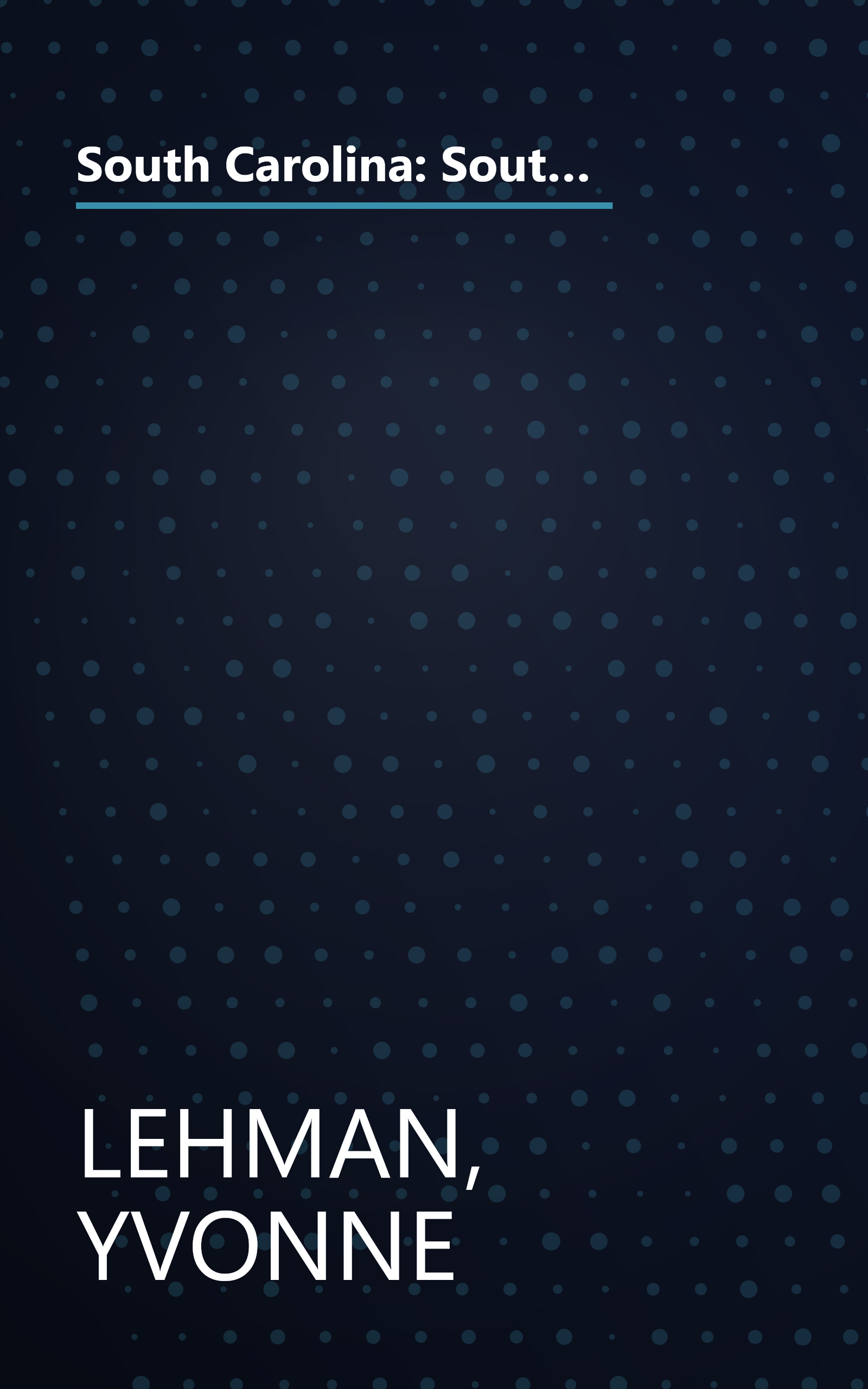 South Carolina: Southern Gentleman/After the Storm/Somewhere a Rainbow/Catch of a Lifetime (Heartsong Novella Collection) book cover