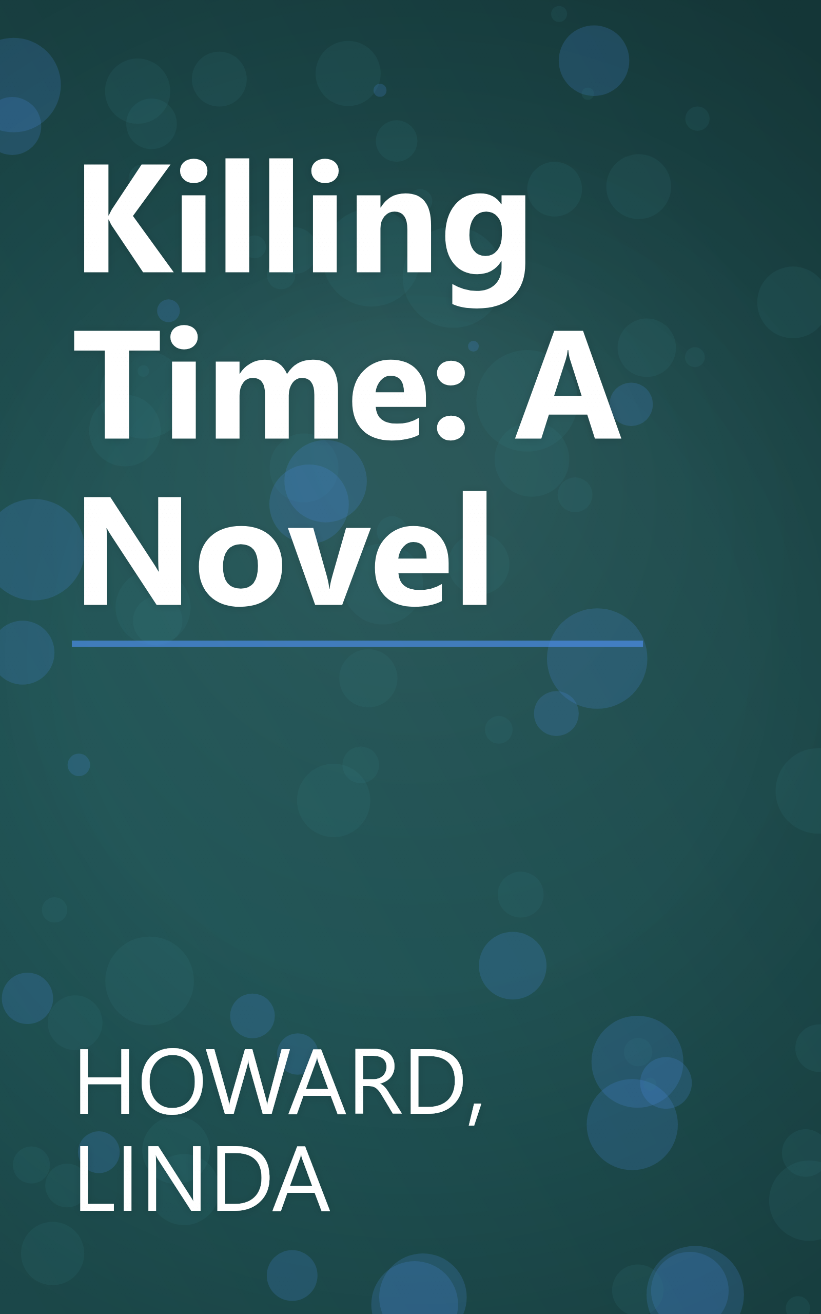 Killing Time: A Novel book cover