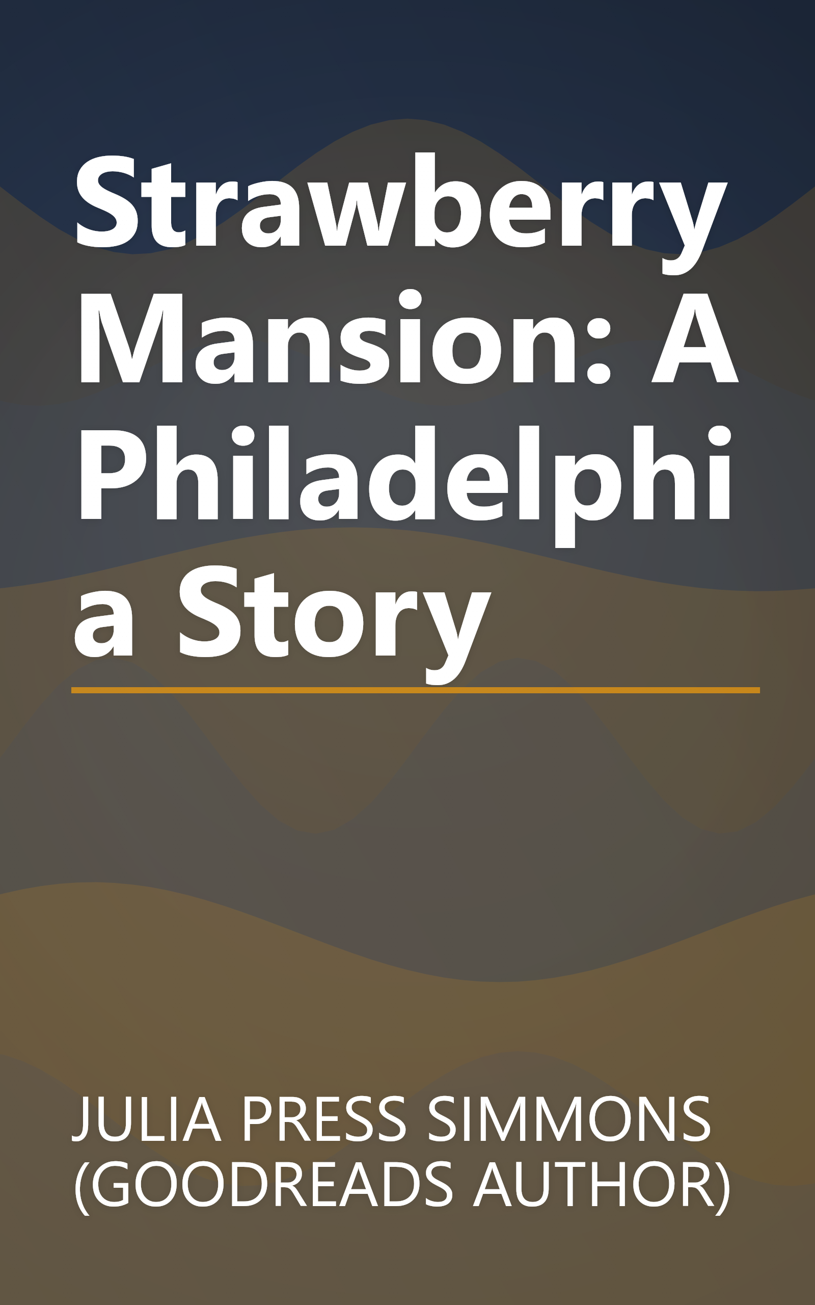 Strawberry Mansion: A Philadelphia Story book cover