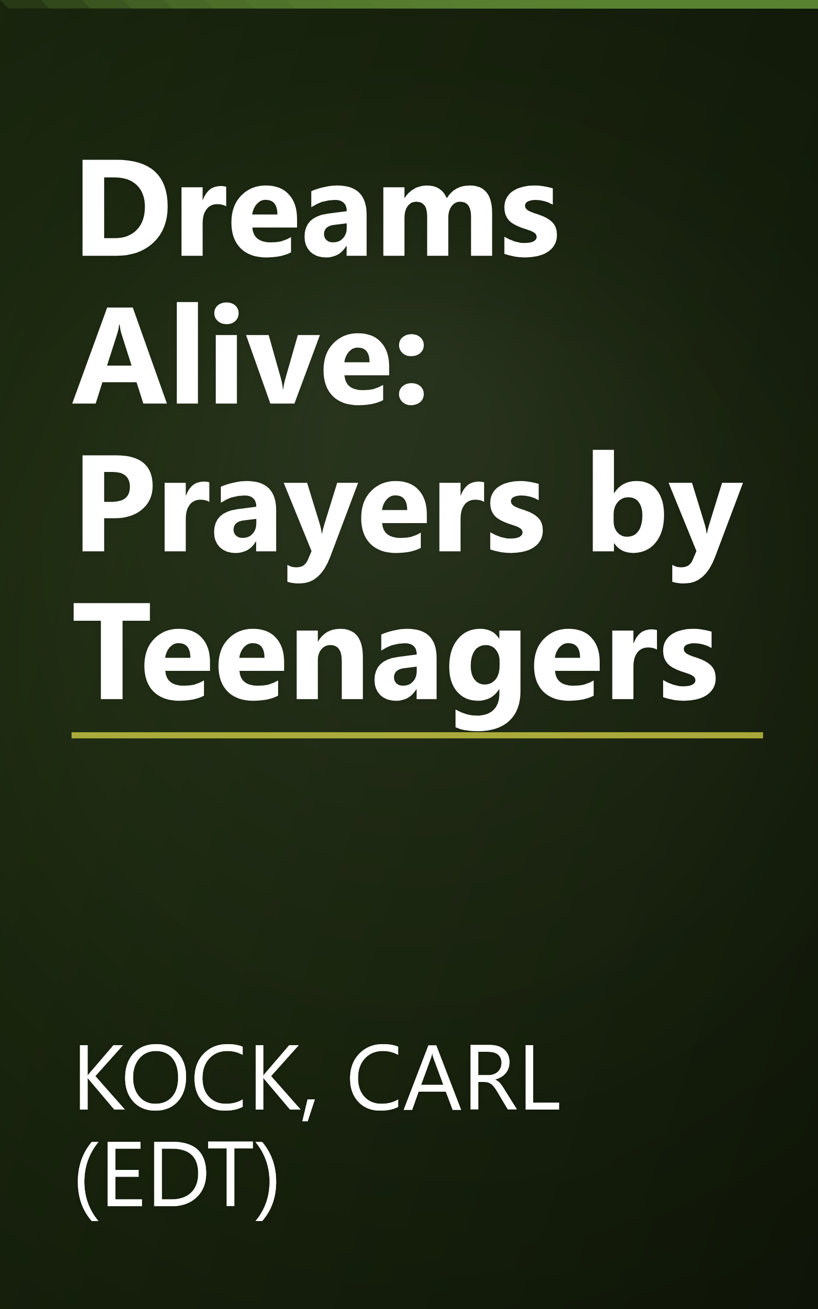 Dreams Alive: Prayers by Teenagers book cover
