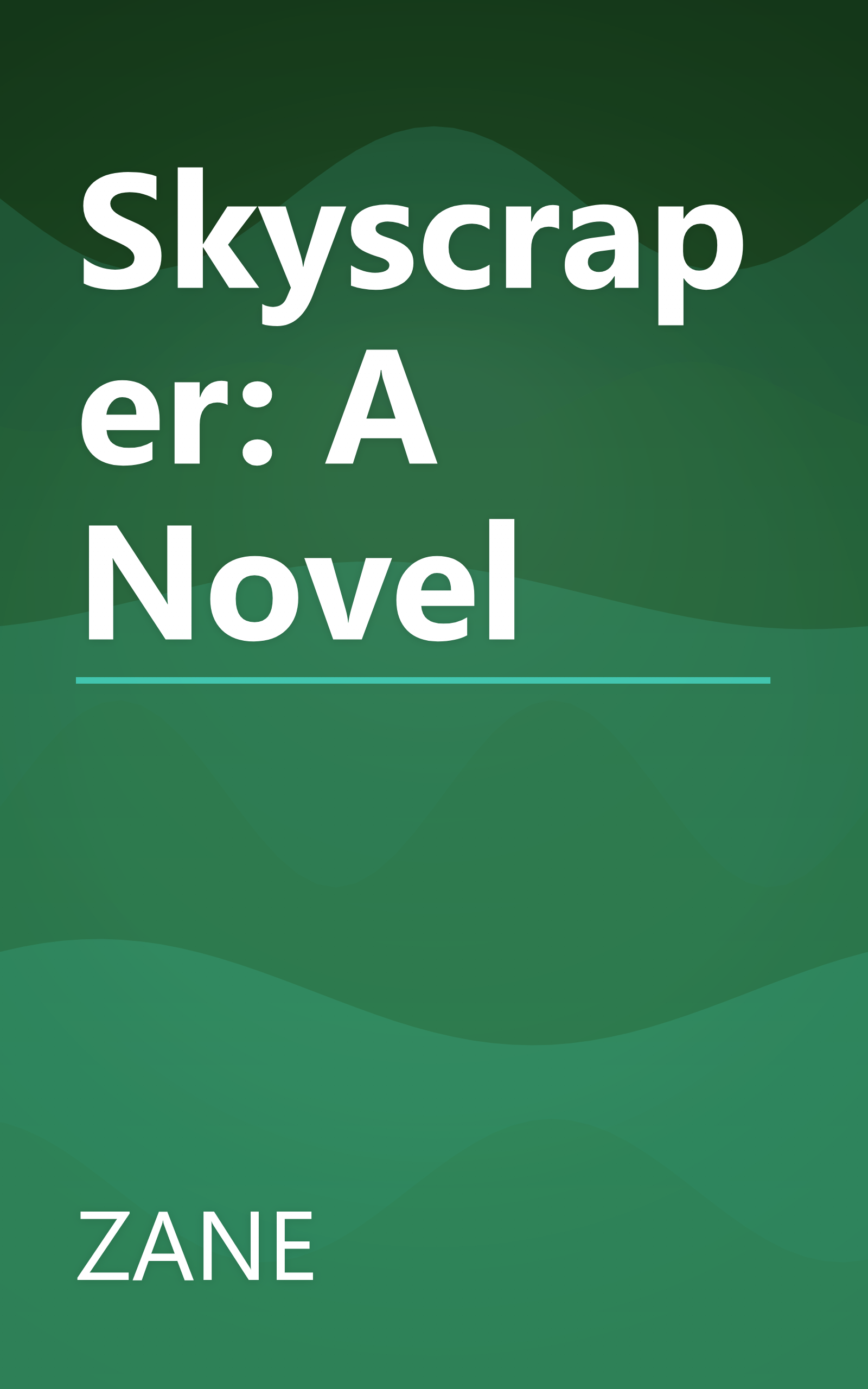 Skyscraper: A Novel book cover