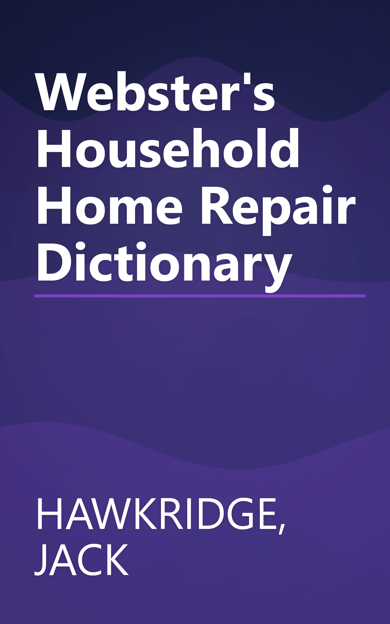 Webster's Household Home Repair Dictionary book cover