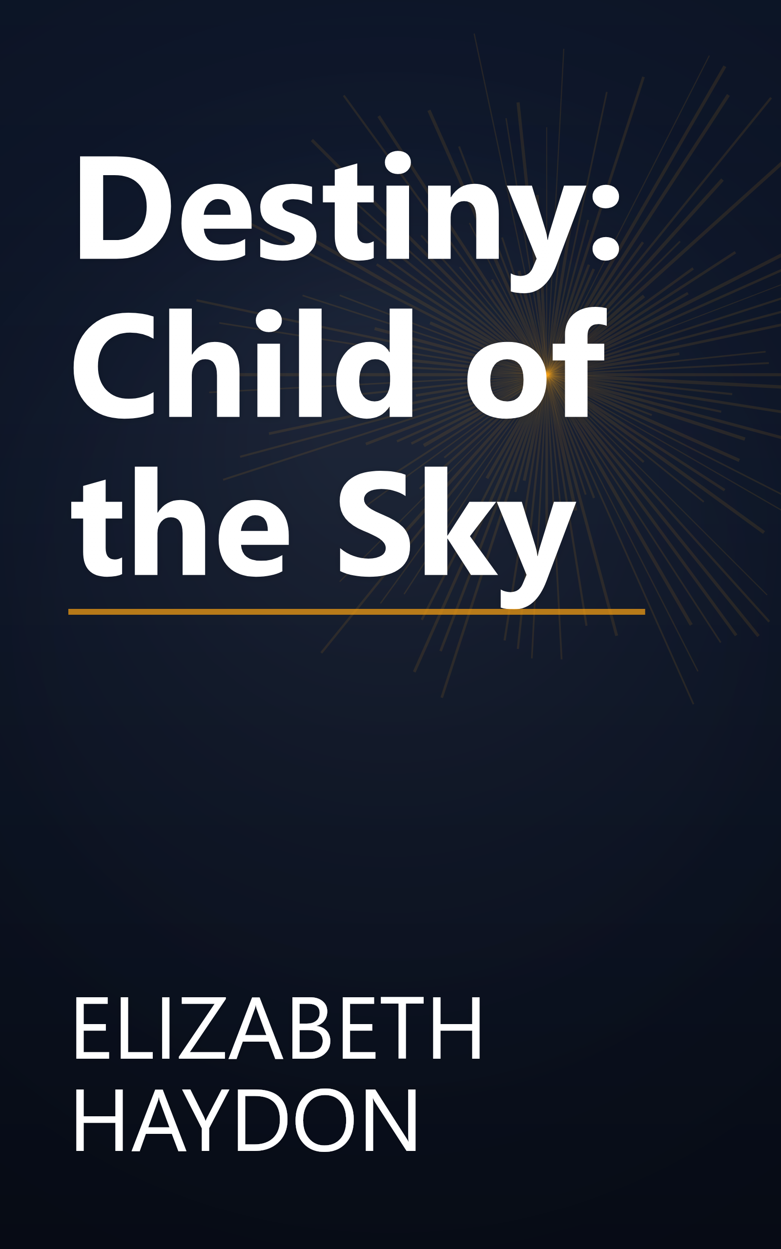 Destiny: Child of the Sky book cover