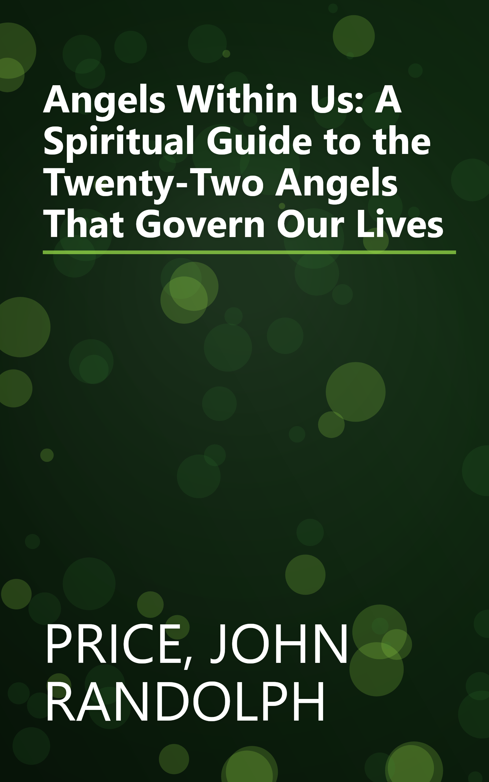 Angels Within Us: A Spiritual Guide to the Twenty-Two Angels That Govern Our Lives book cover