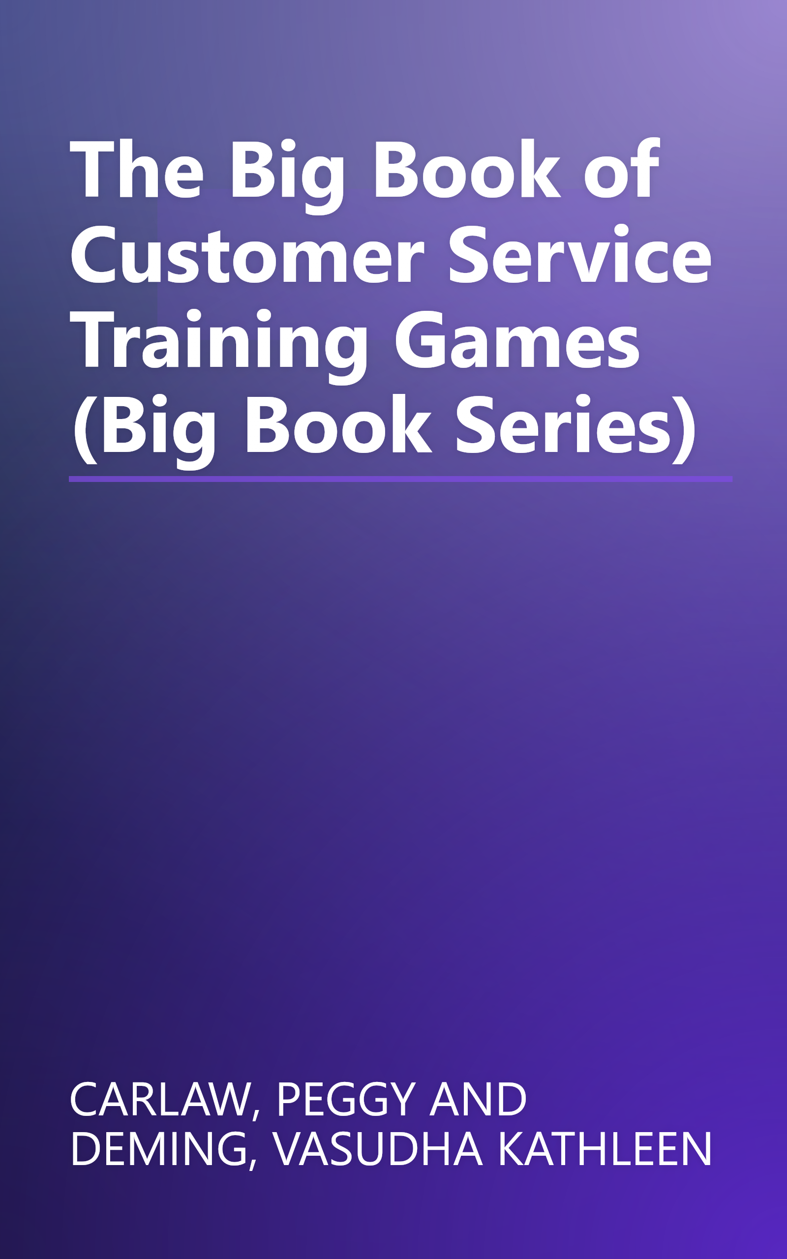 The Big Book of Customer Service Training Games (Big Book Series) book cover