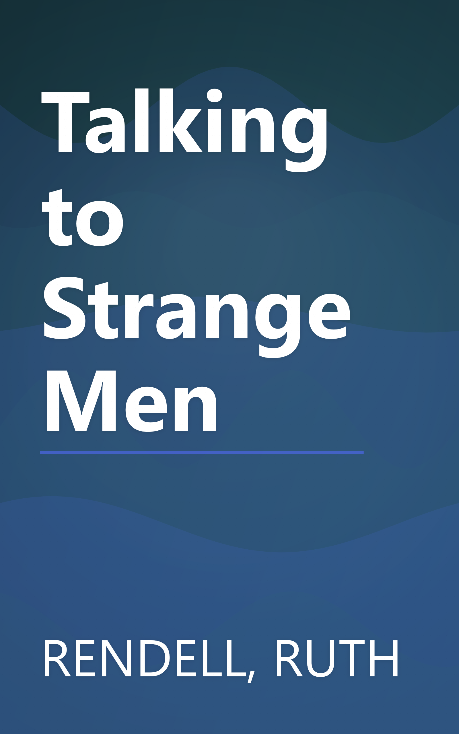 Talking to Strange Men book cover