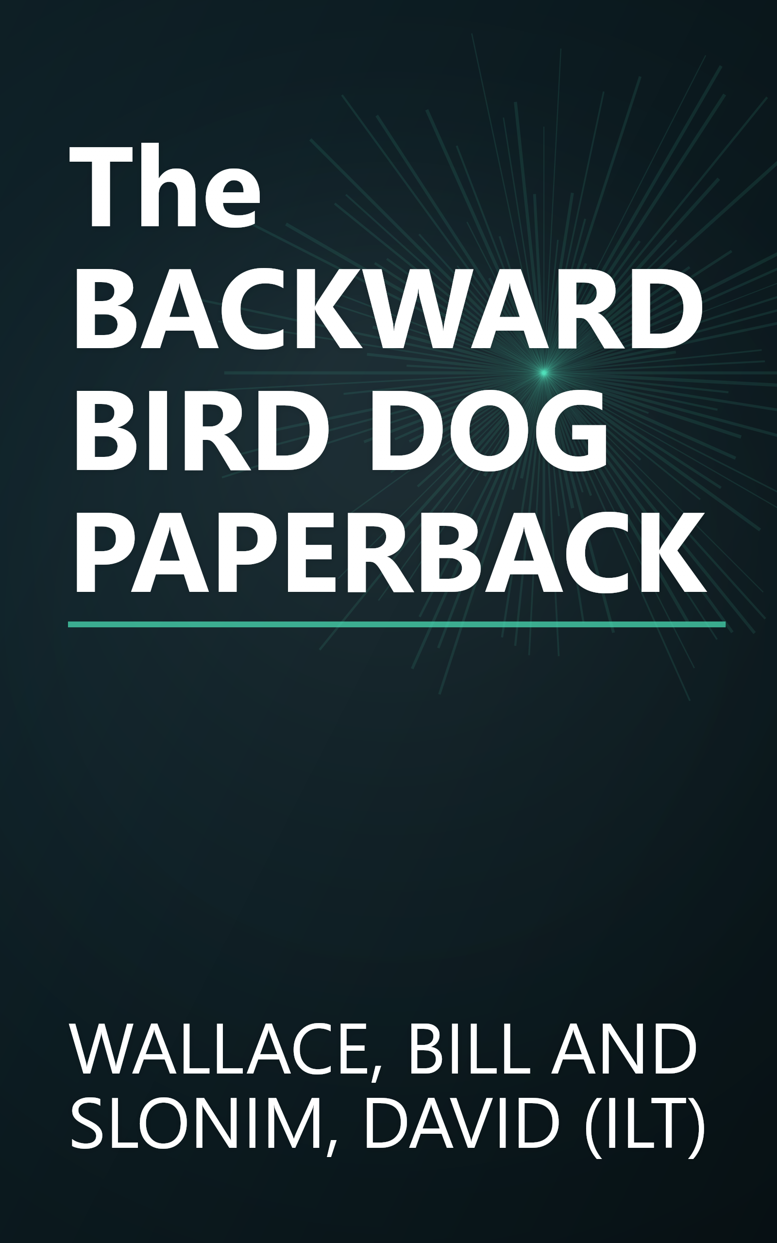 The BACKWARD BIRD DOG PAPERBACK book cover