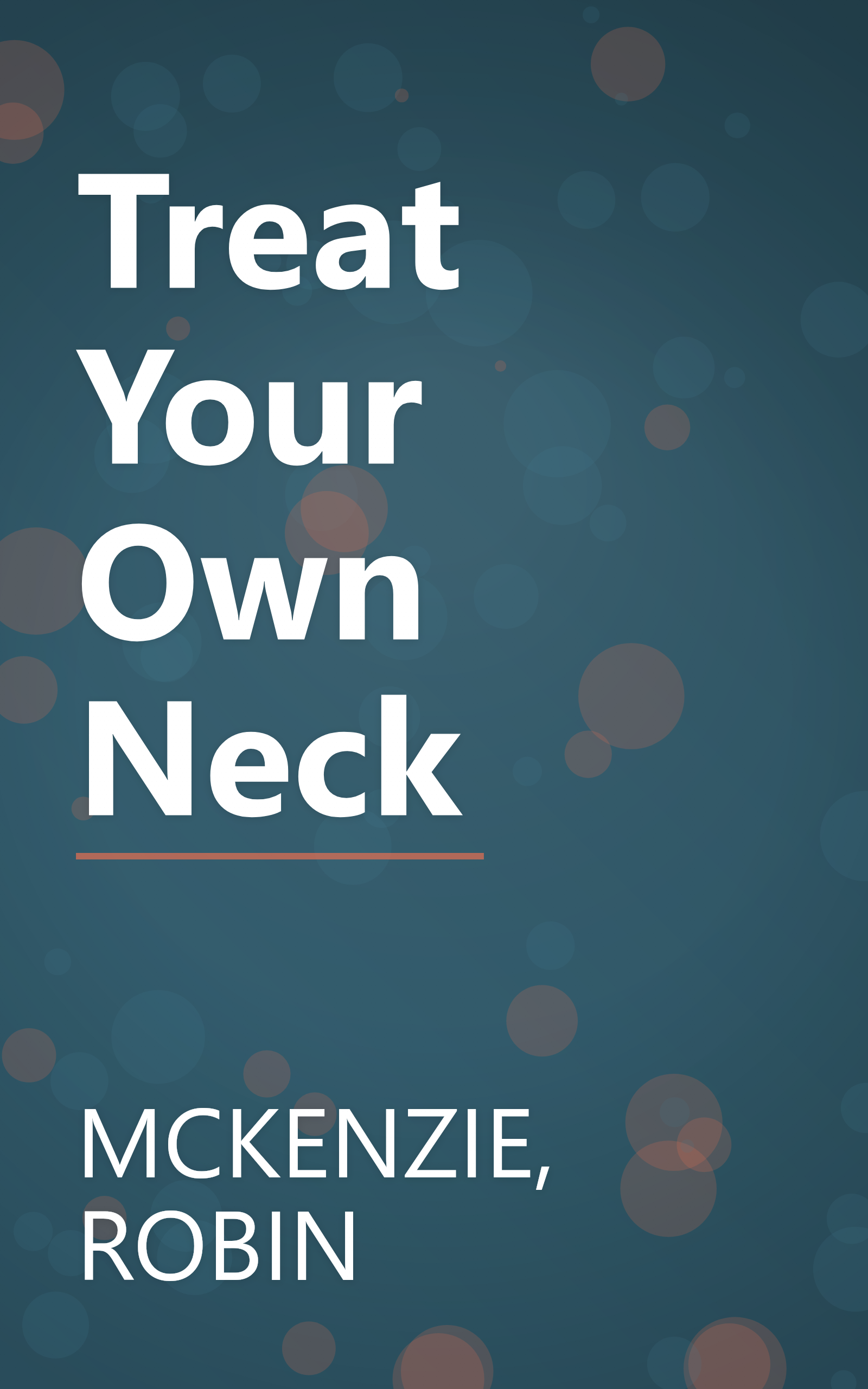 Treat Your Own Neck book cover