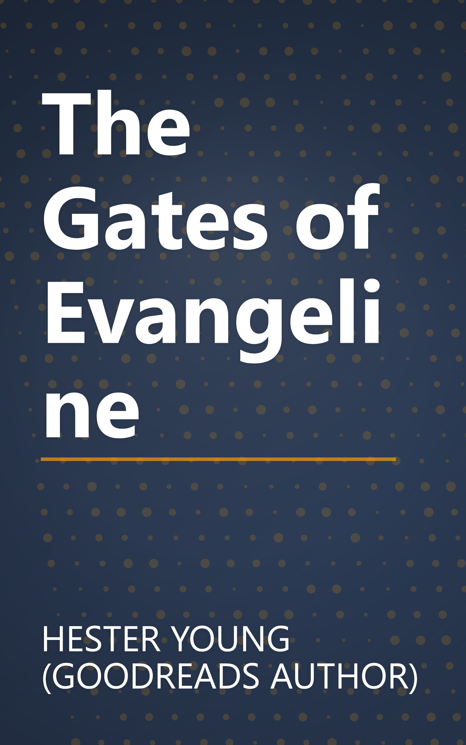 The Gates of Evangeline book cover