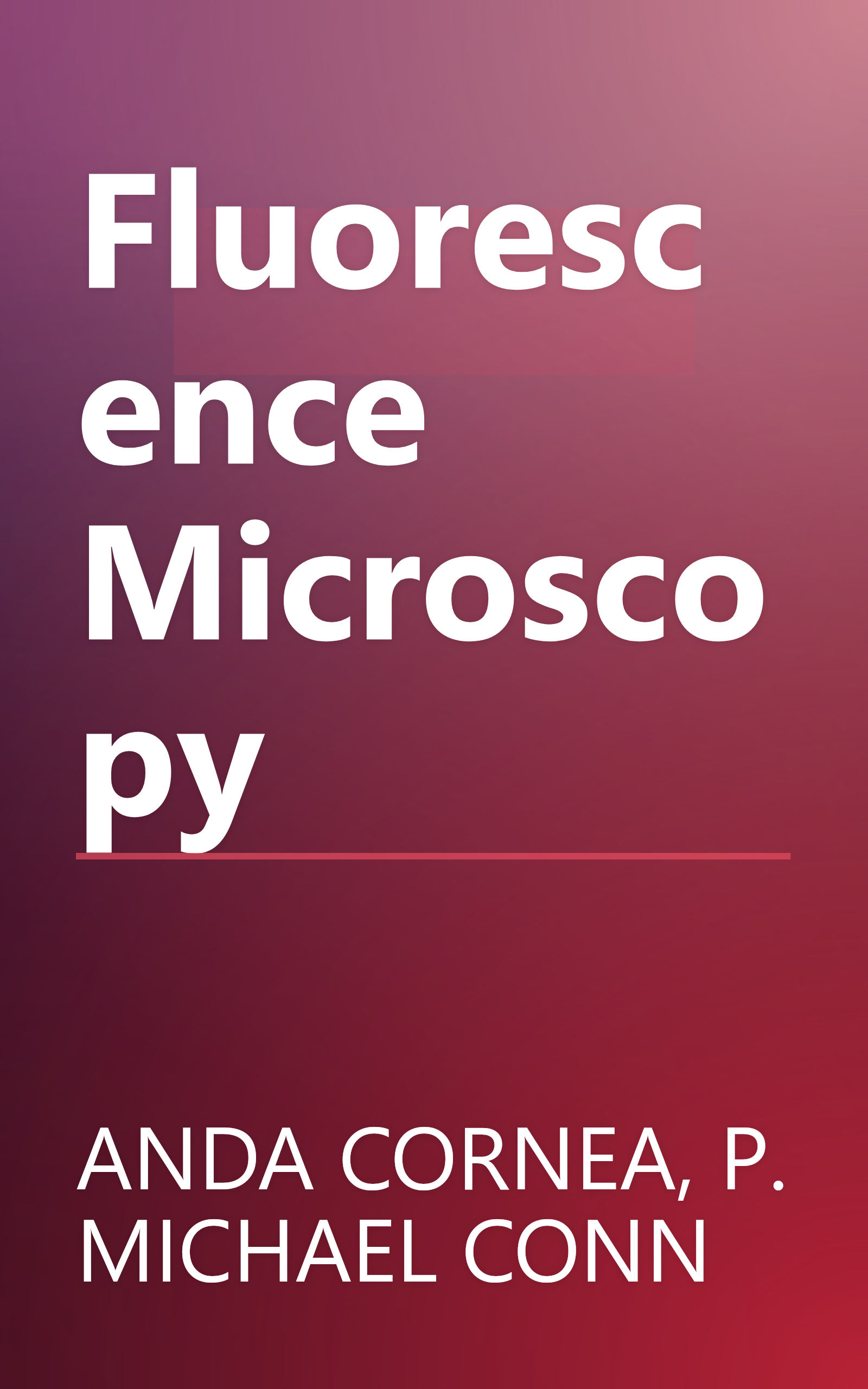 Fluorescence Microscopy book cover