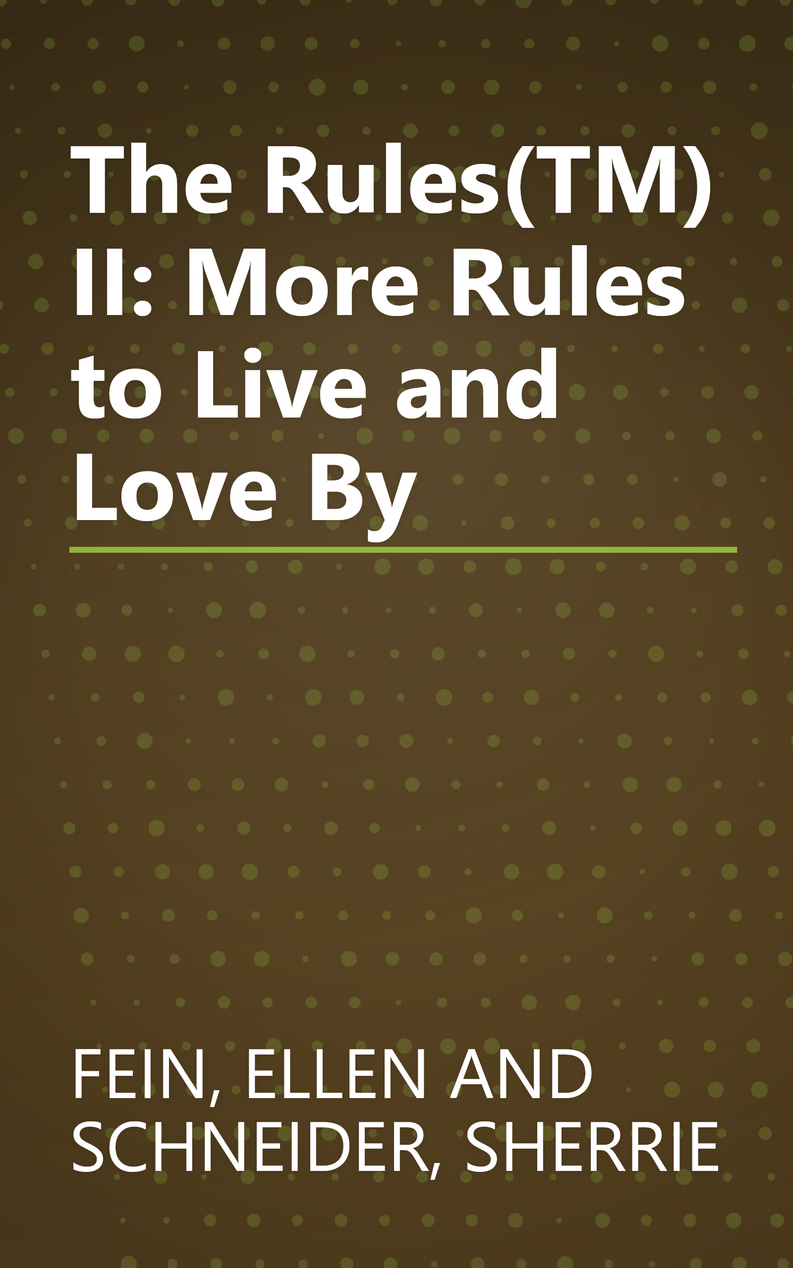The Rules(TM) II: More Rules to Live and Love By book cover