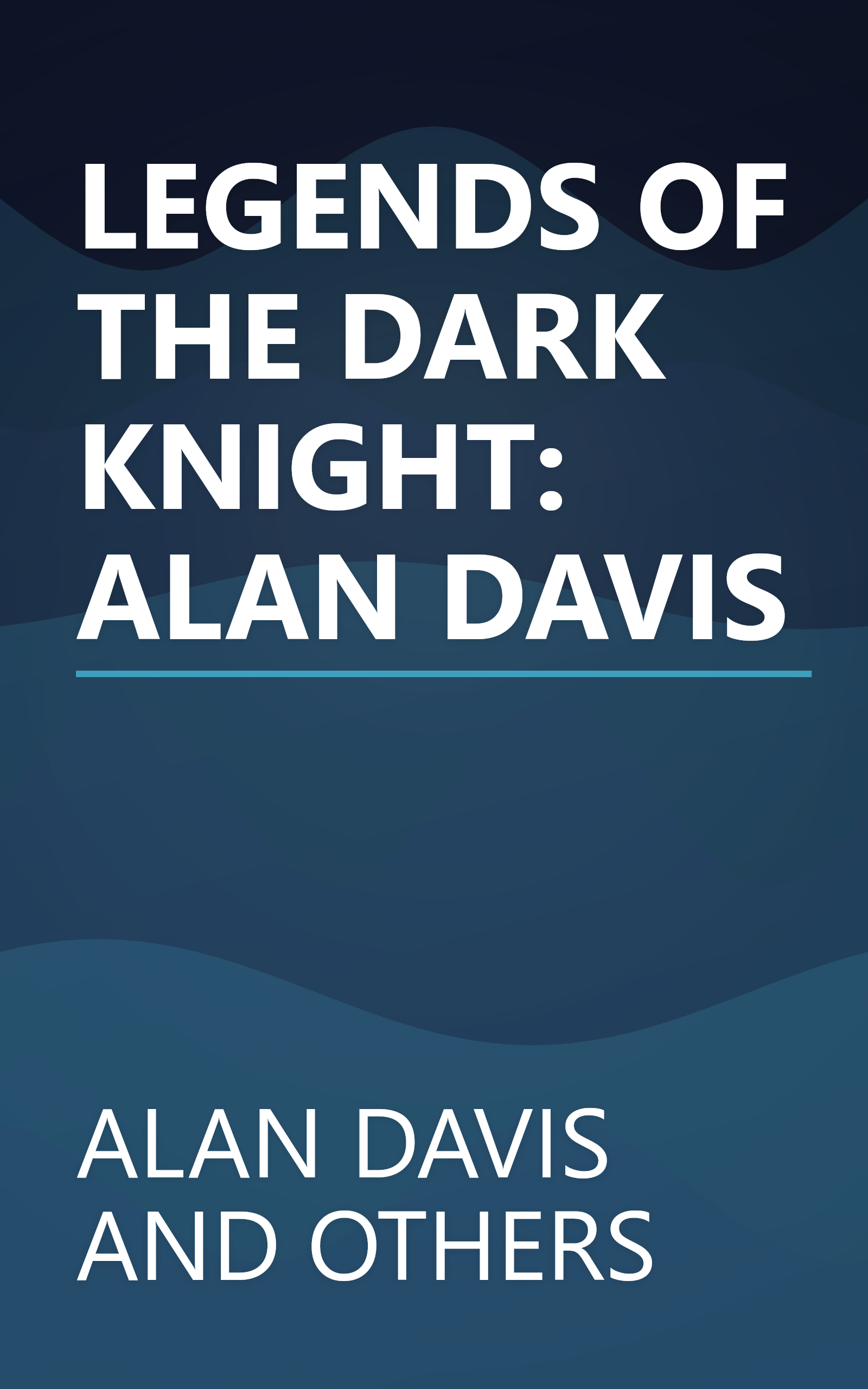 LEGENDS OF THE DARK KNIGHT: ALAN DAVIS book cover