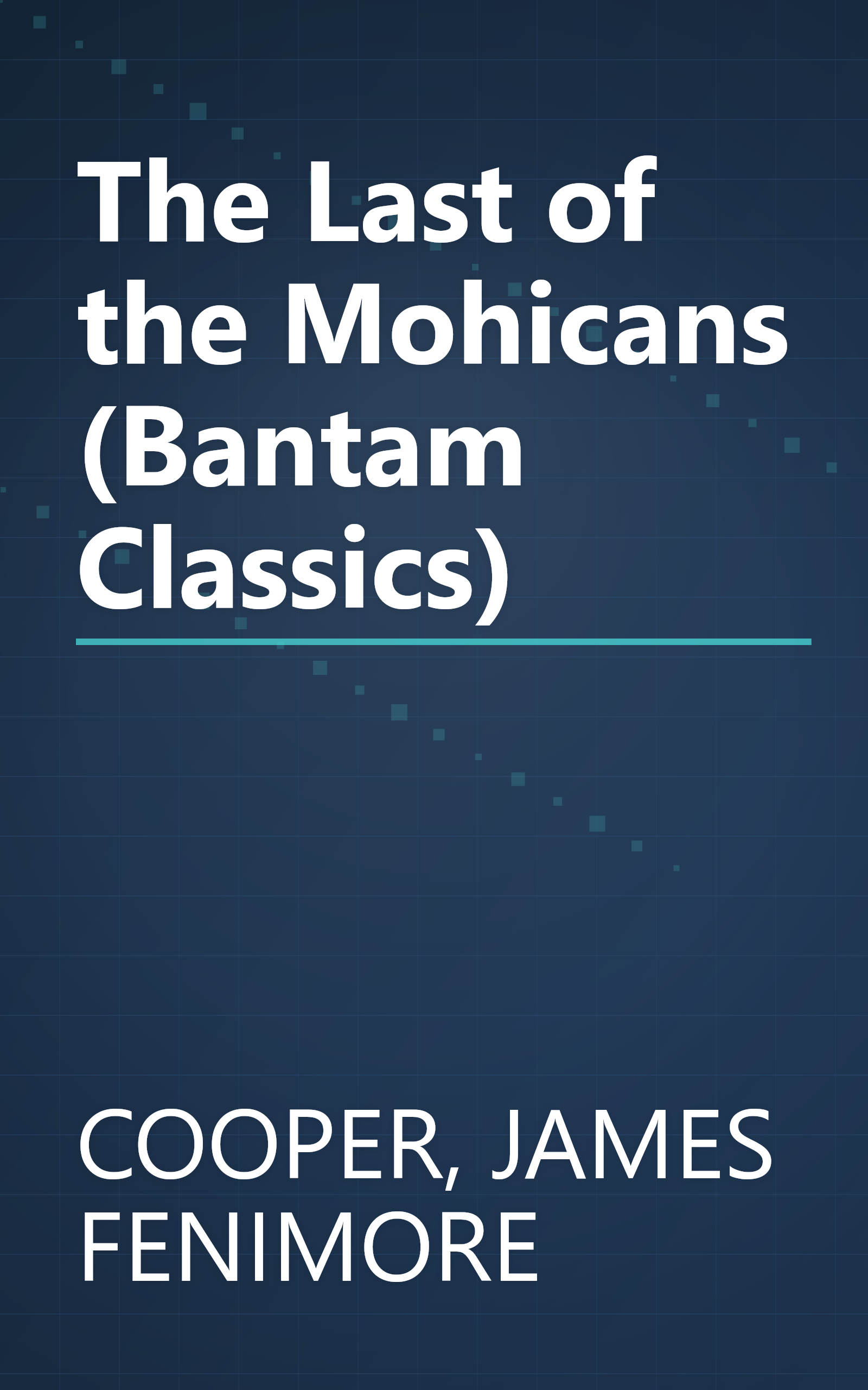 The Last of the Mohicans (Bantam Classics) book cover