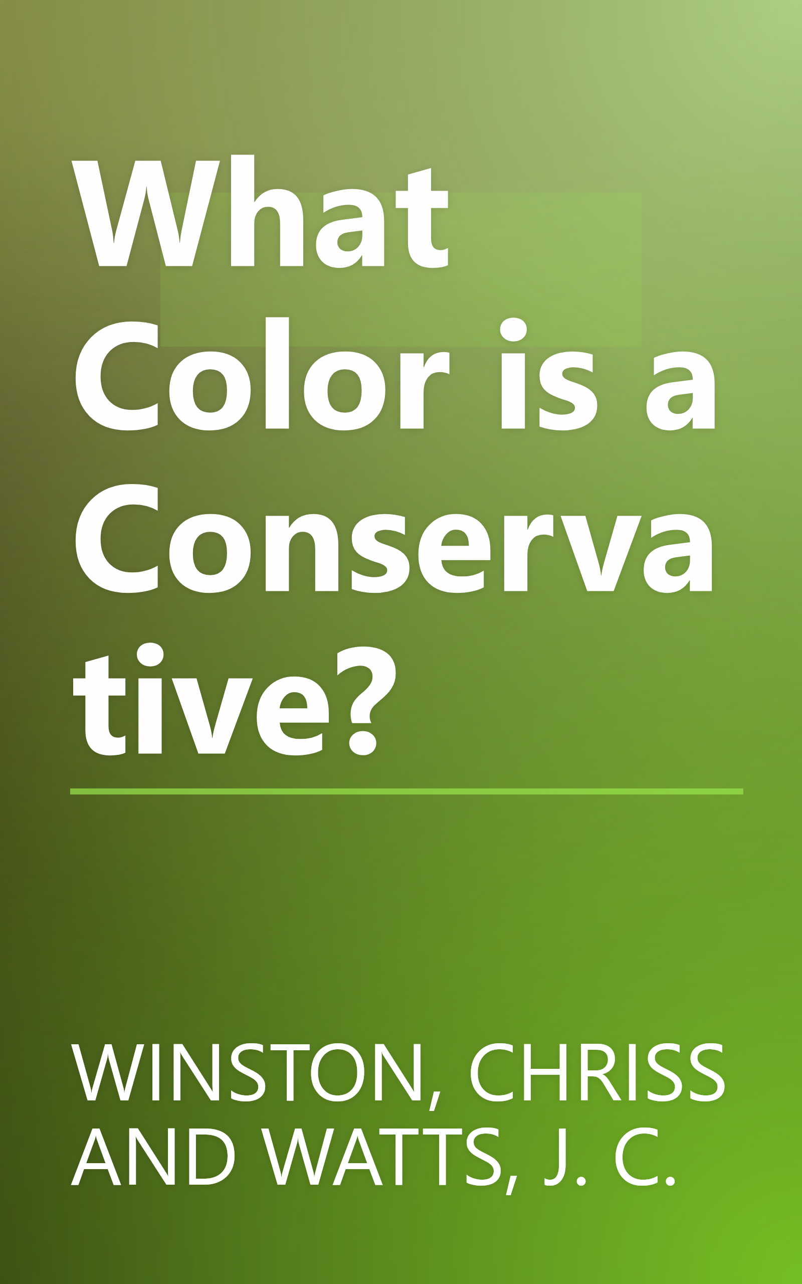 What Color is a Conservative? book cover