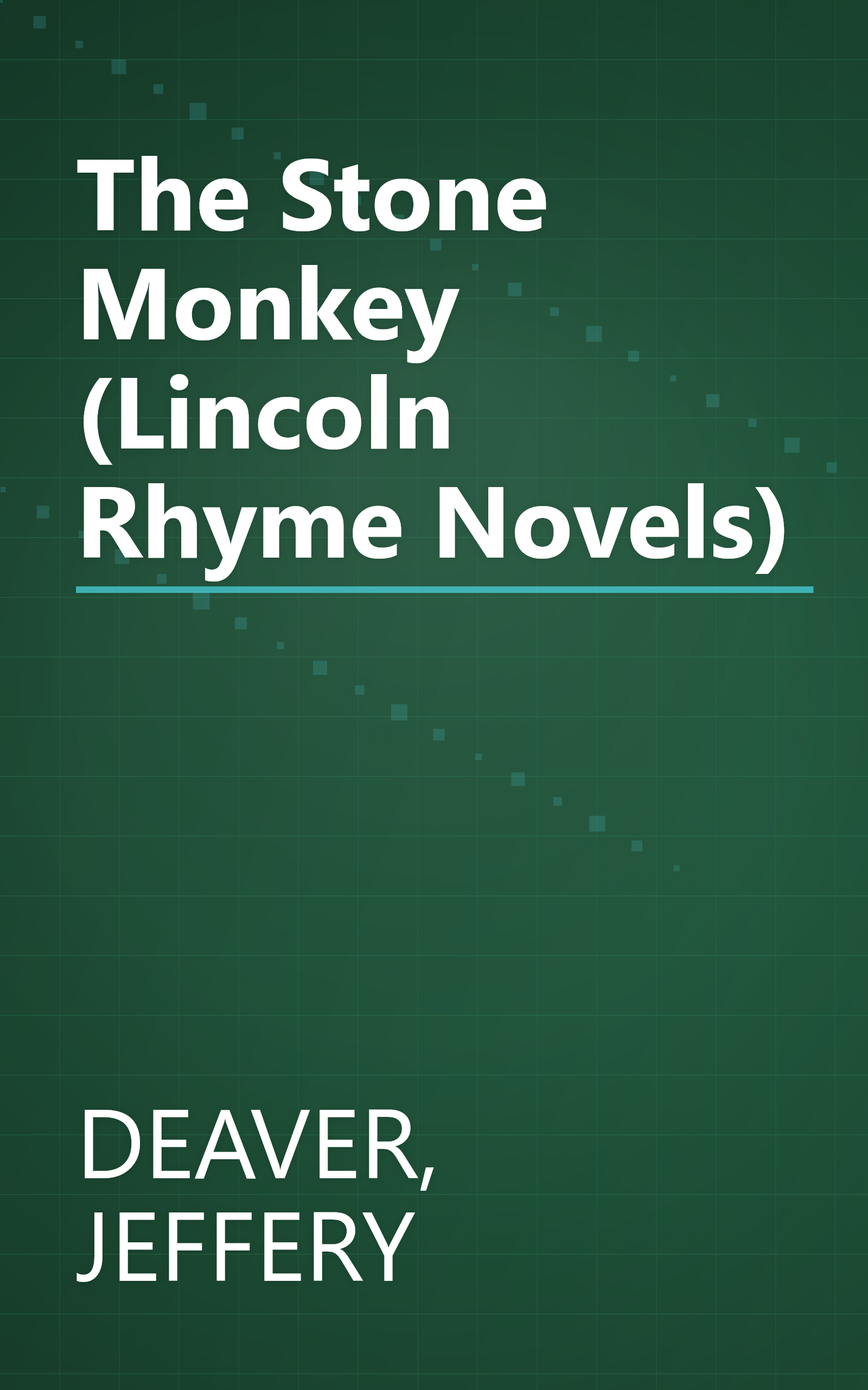 The Stone Monkey (Lincoln Rhyme Novels) book cover