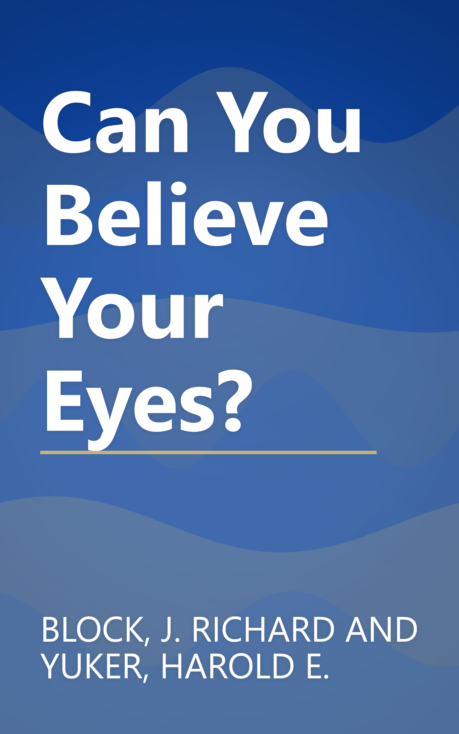 Can You Believe Your Eyes? book cover