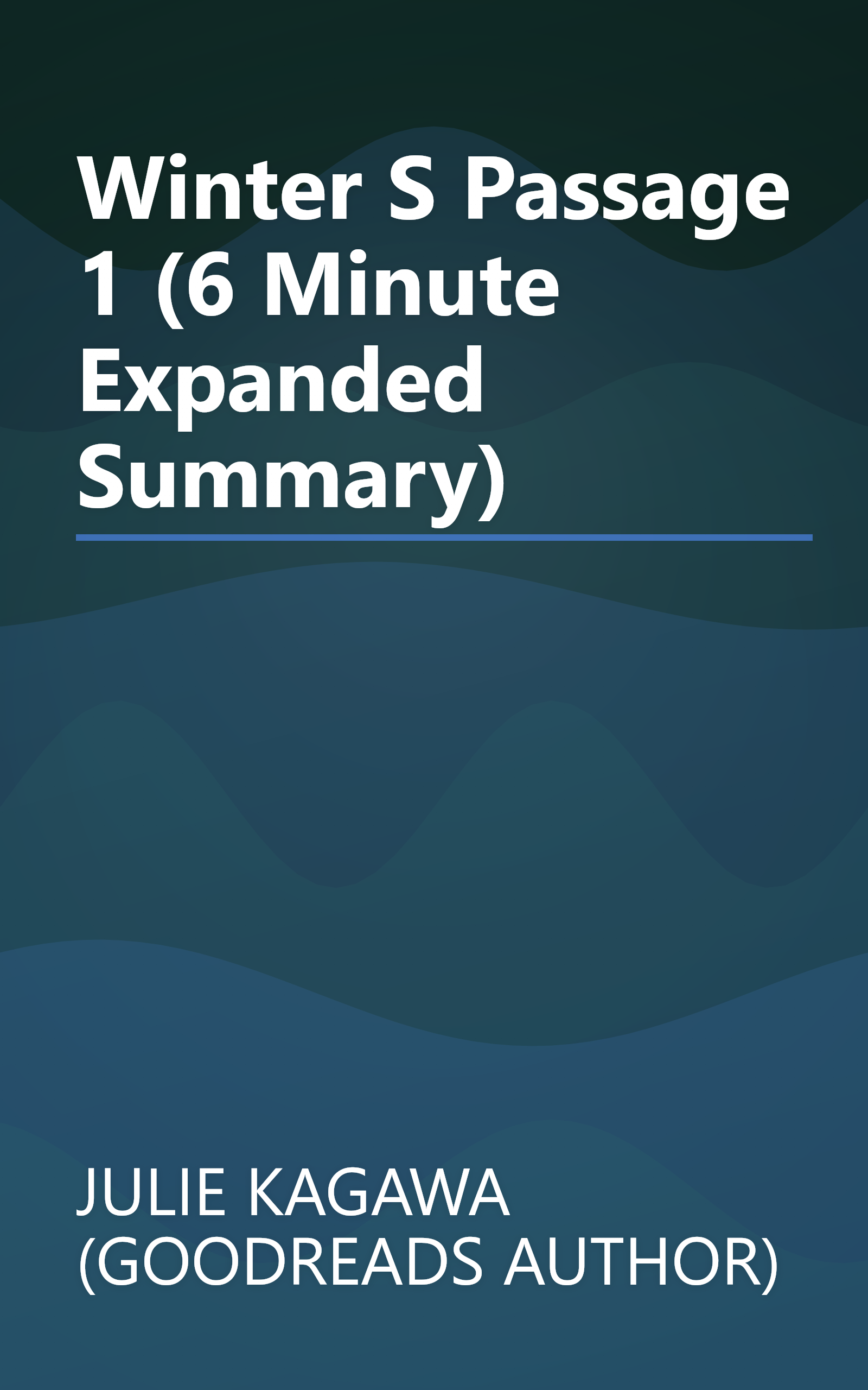 Winter S Passage 1 (6 Minute   Expanded Summary) book cover