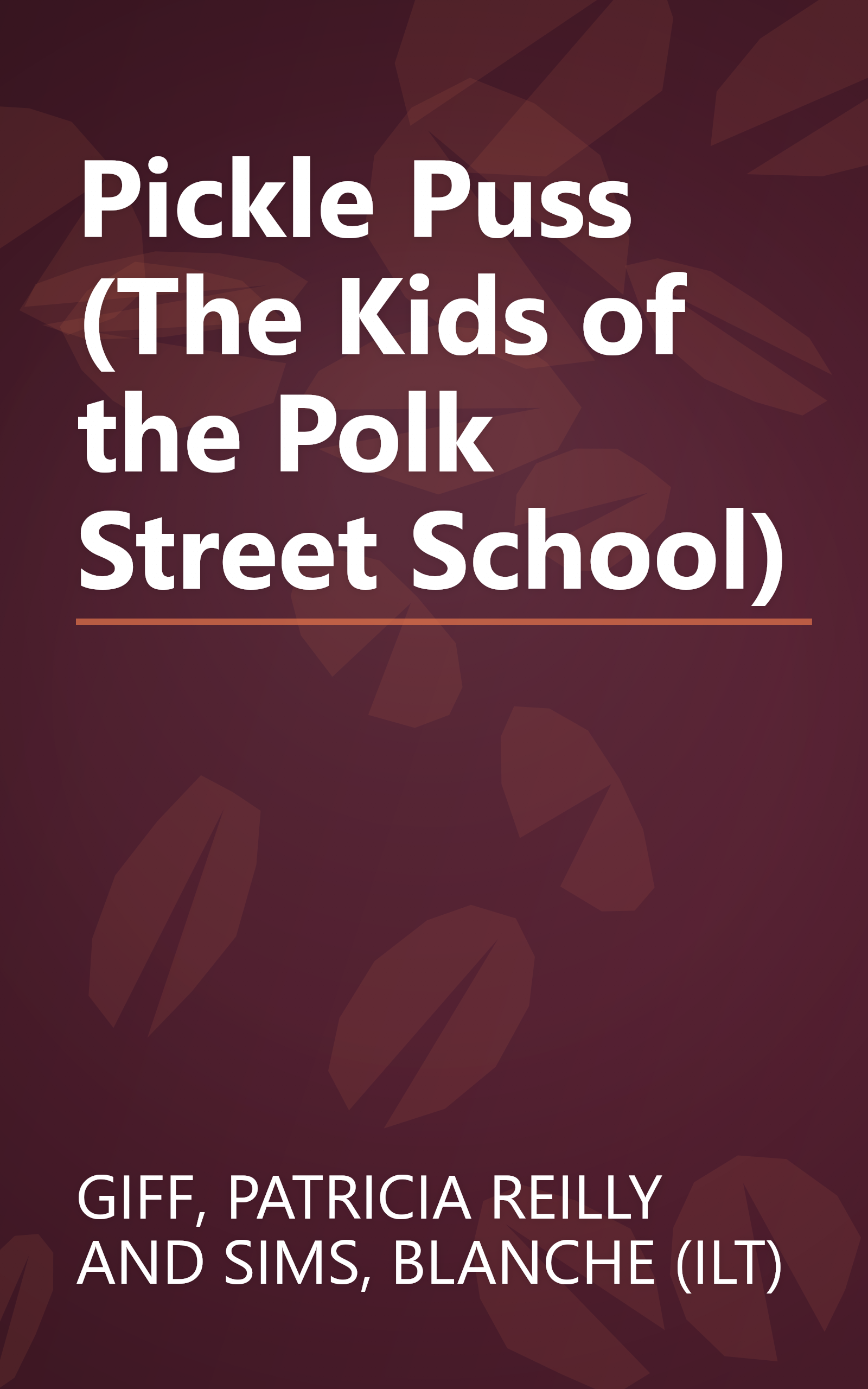 Pickle Puss (The Kids of the Polk Street School) book cover