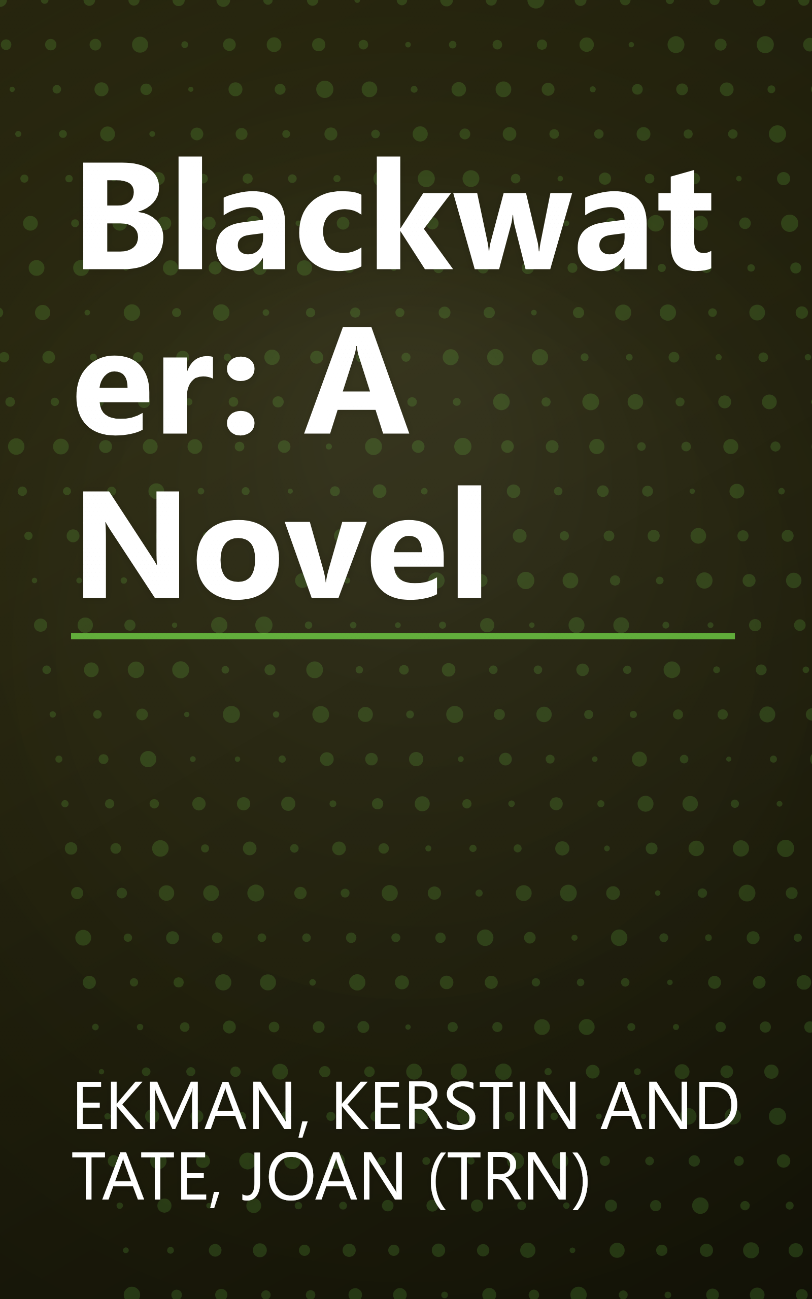 Blackwater: A Novel book cover