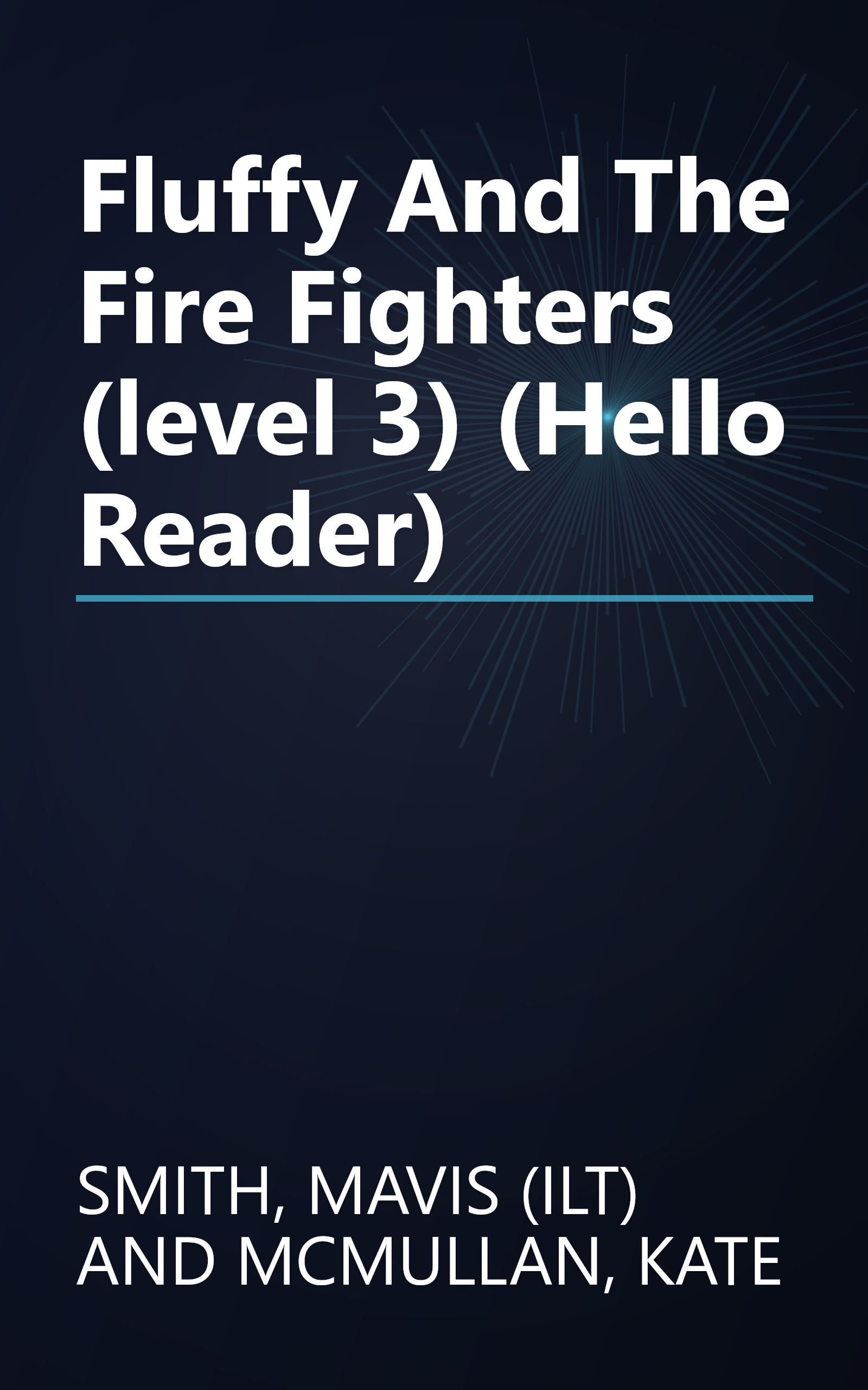 Fluffy And The Fire Fighters (level 3) (Hello Reader) book cover