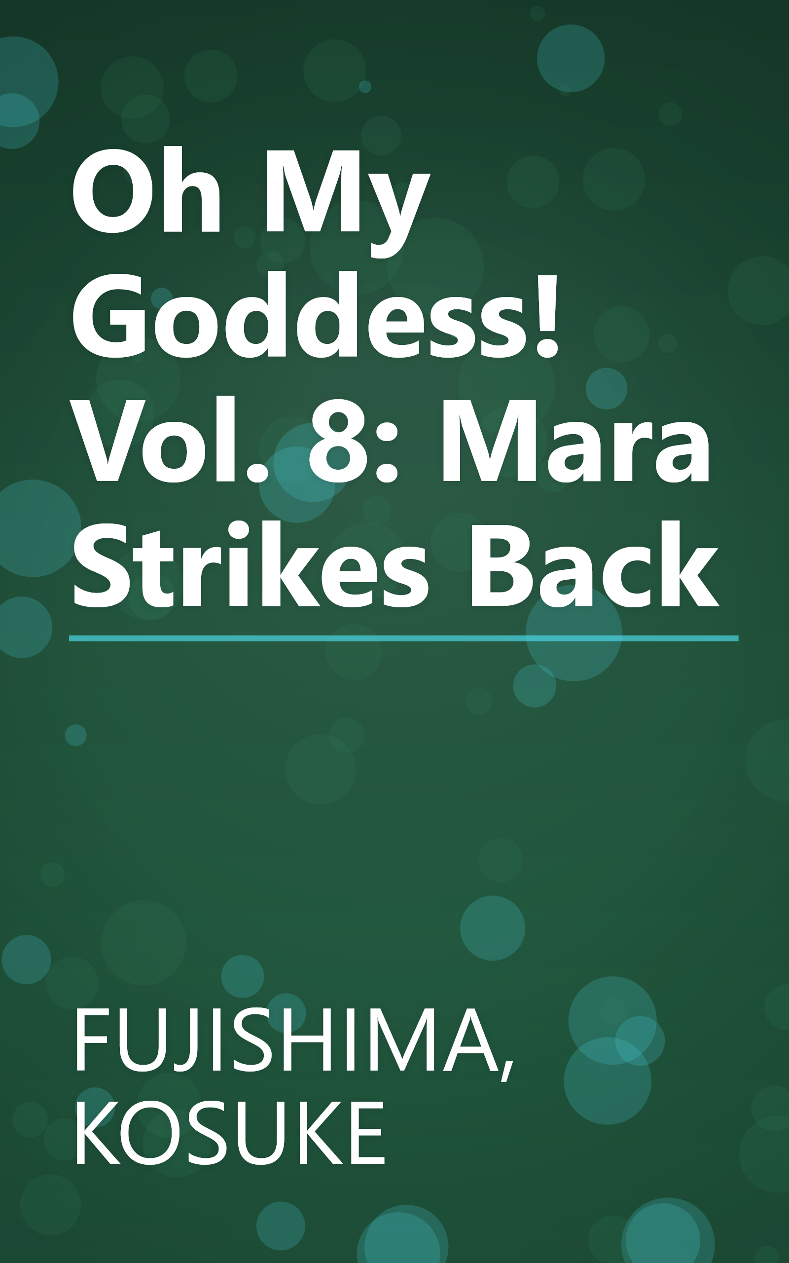 Oh My Goddess! Vol. 8: Mara Strikes Back book cover