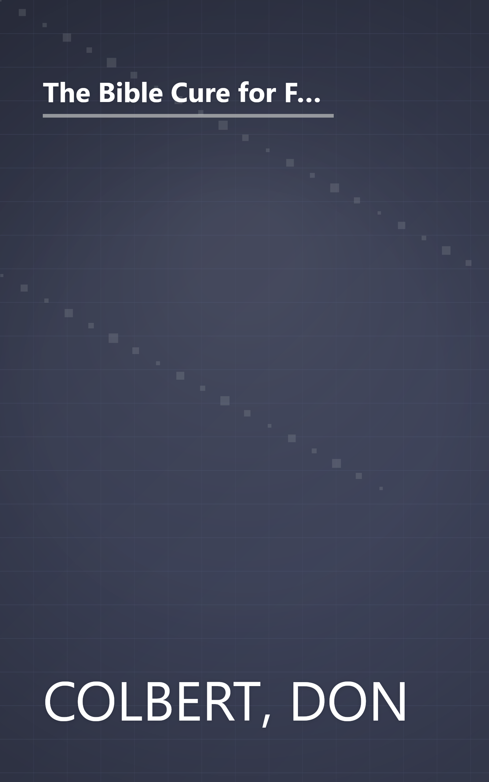 The Bible Cure for Fatigue: Ancient Truths, Natural Remedies and the Latest Findings for Your Health Today (New Bible Cure (Siloam)) book cover