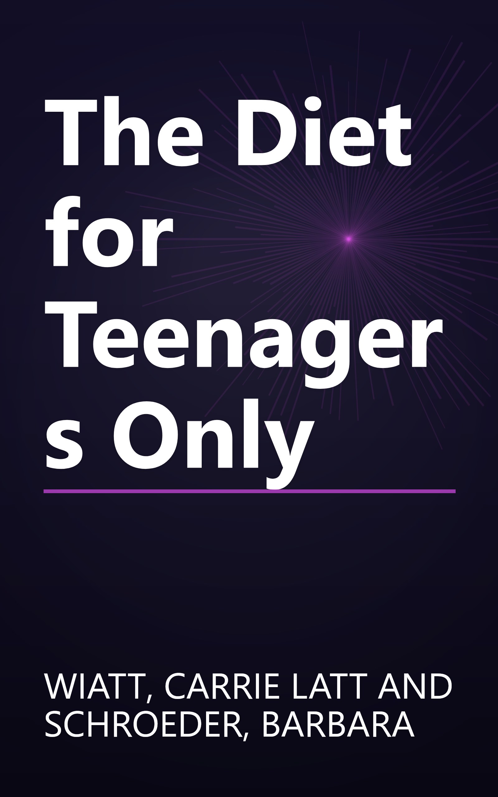 The Diet for Teenagers Only book cover