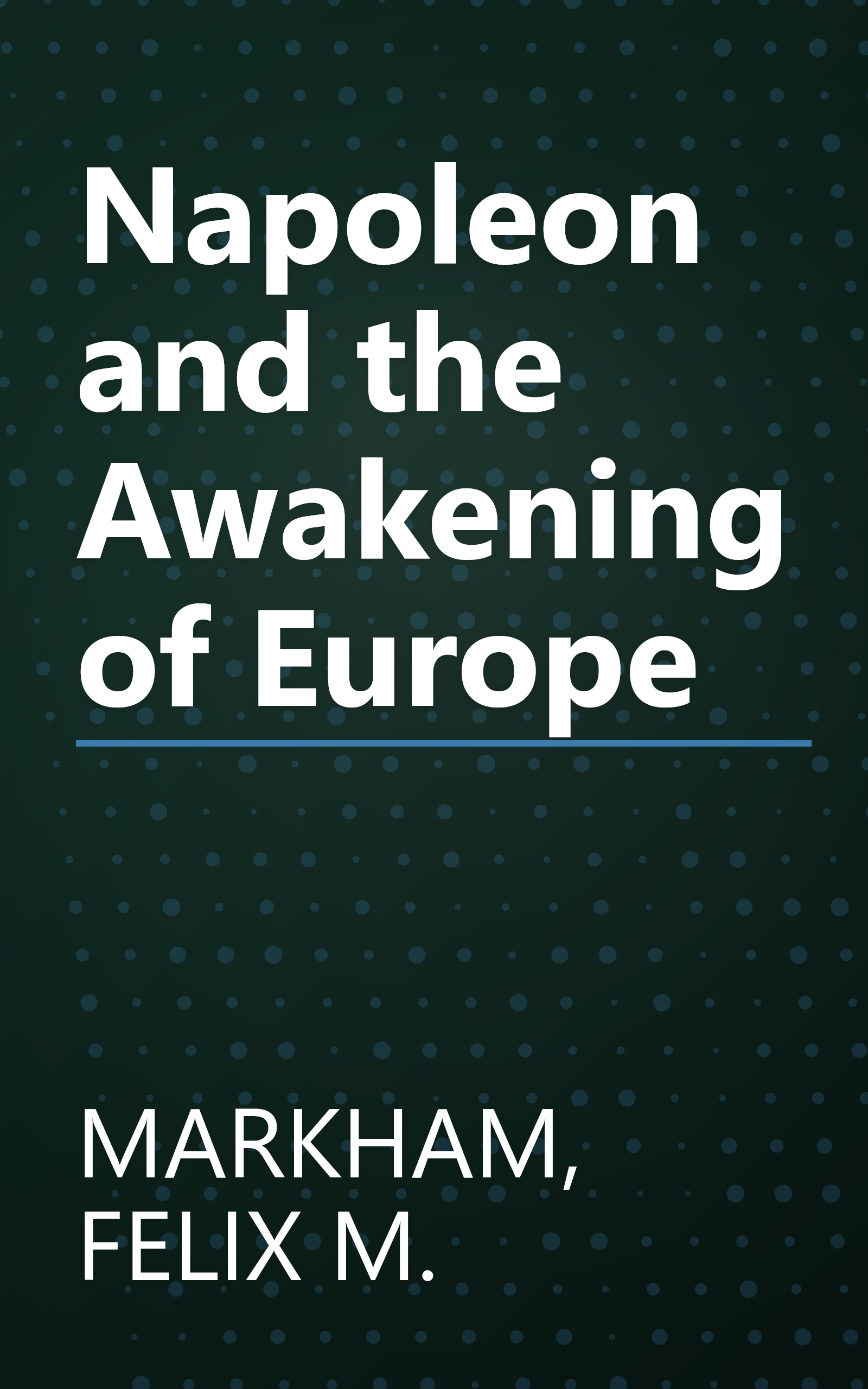 Napoleon and the Awakening of Europe book cover