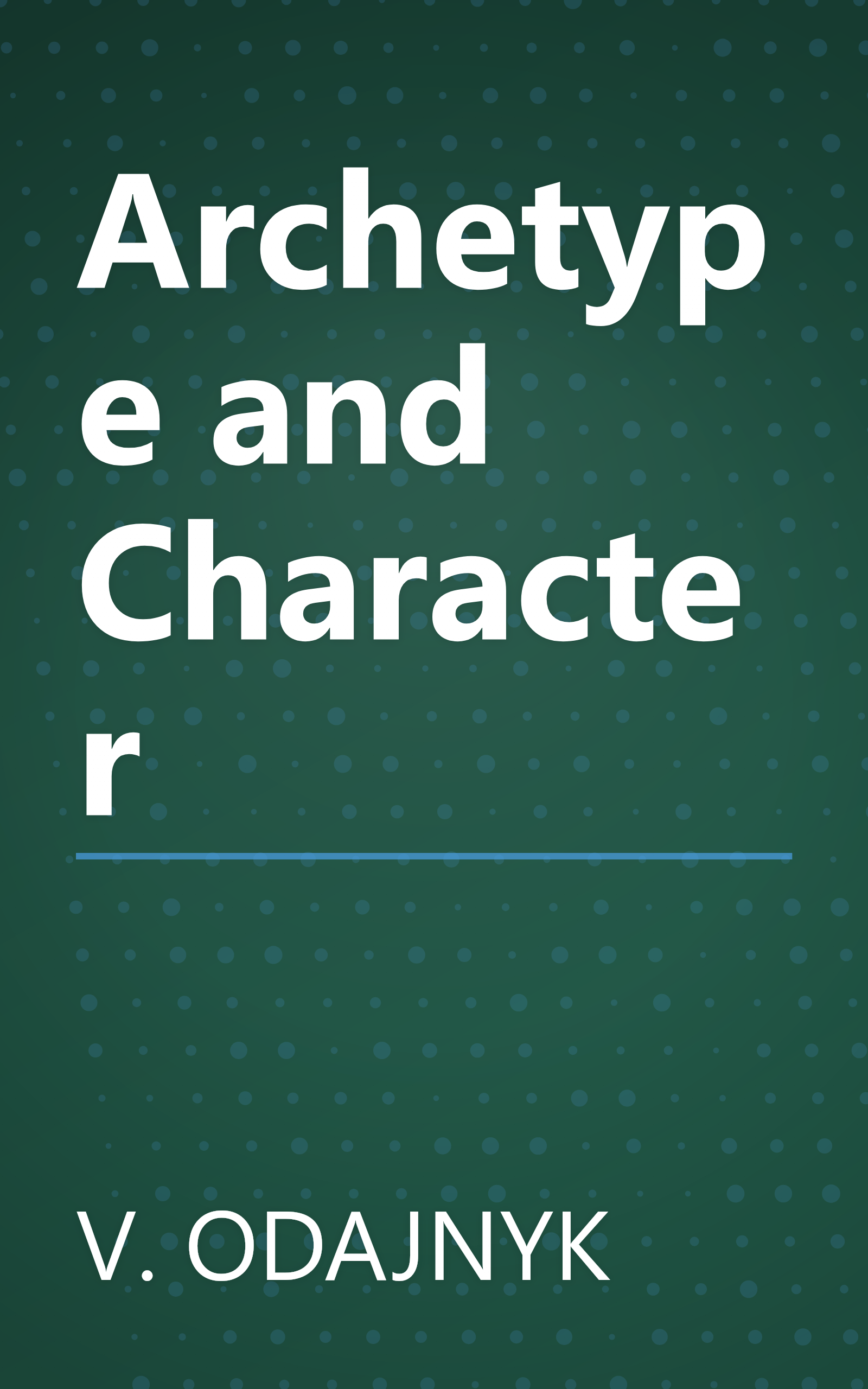 Archetype and Character book cover