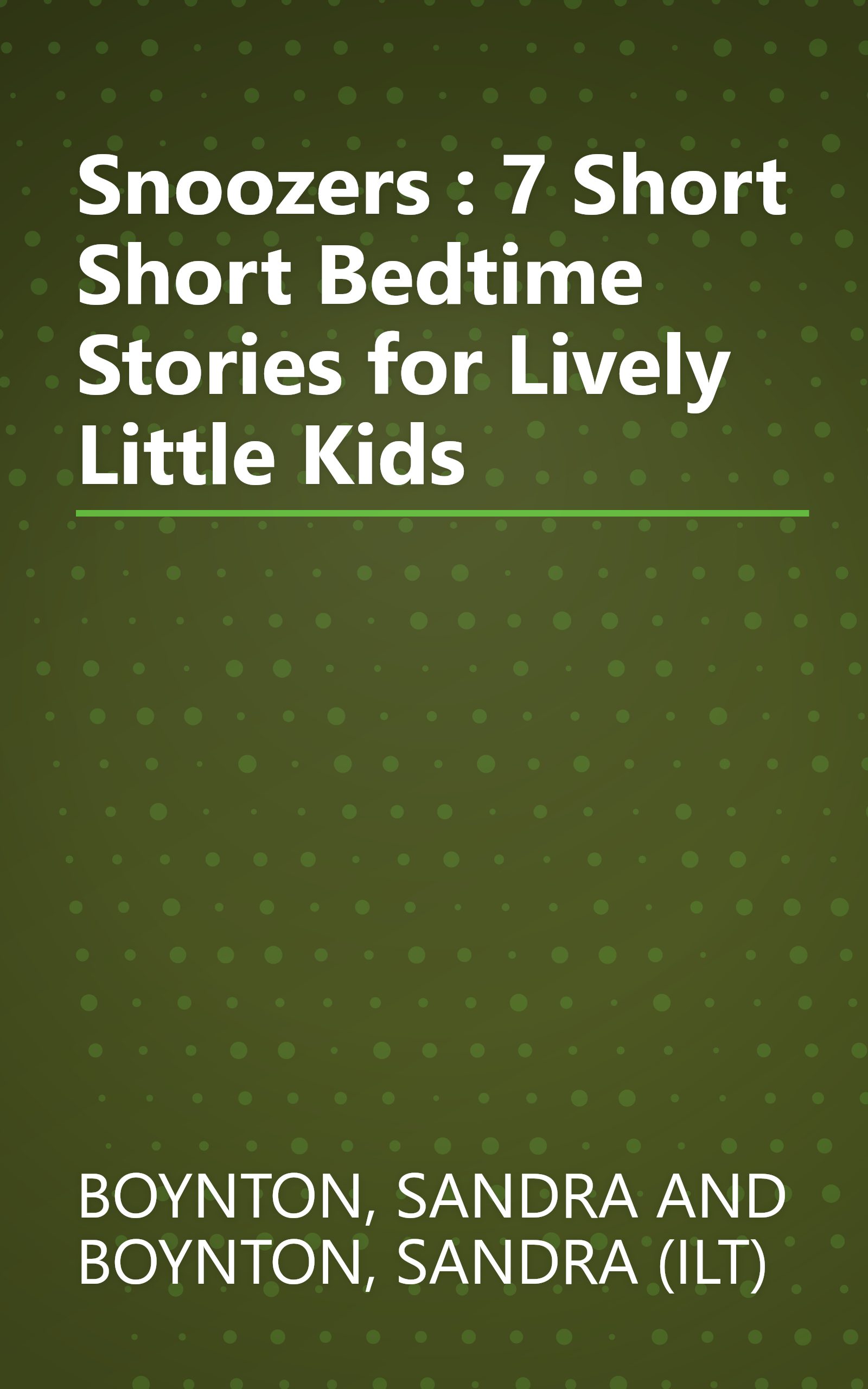 Snoozers : 7 Short Short Bedtime Stories for Lively Little Kids book cover