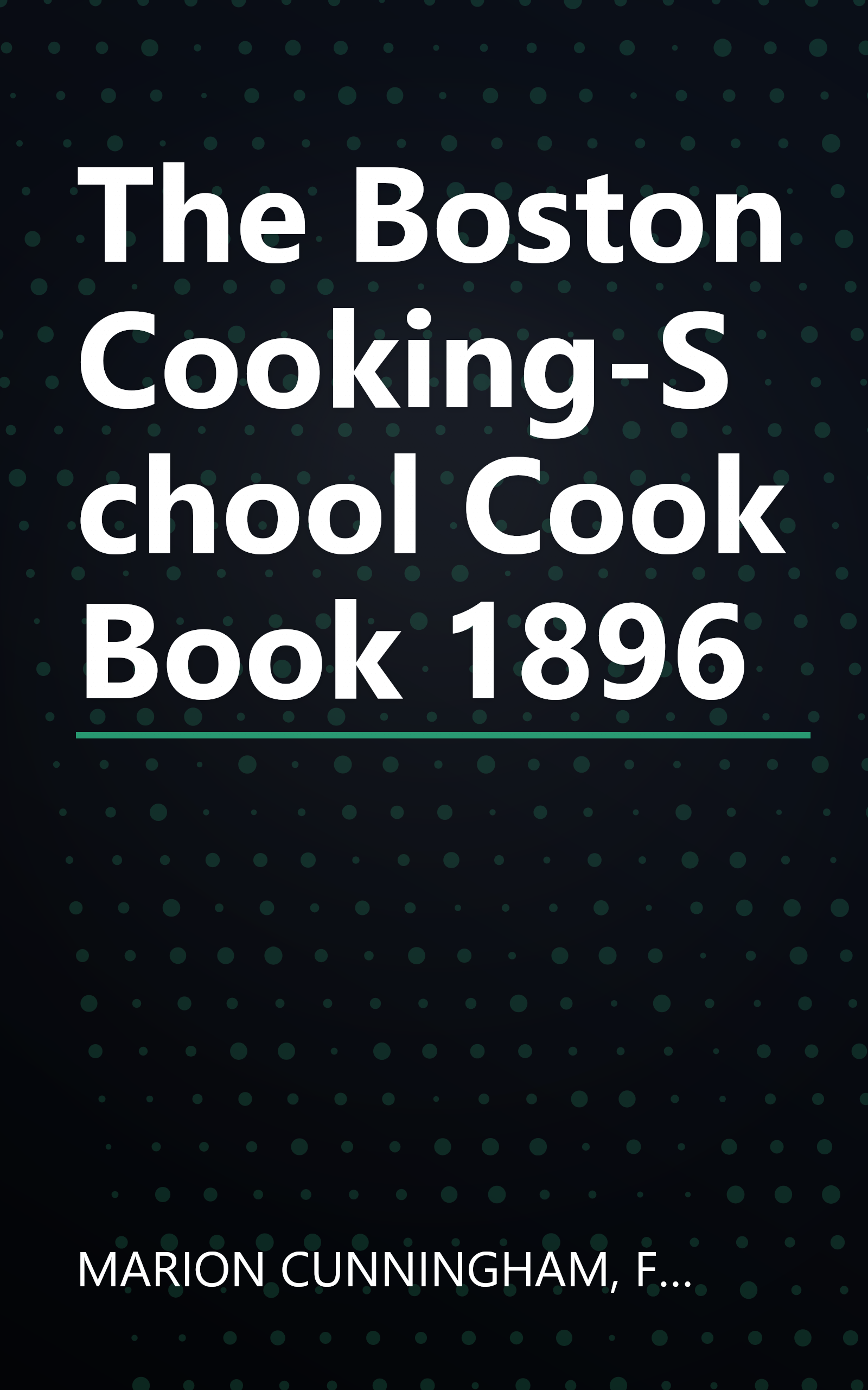 The Boston Cooking-School Cook Book 1896 book cover