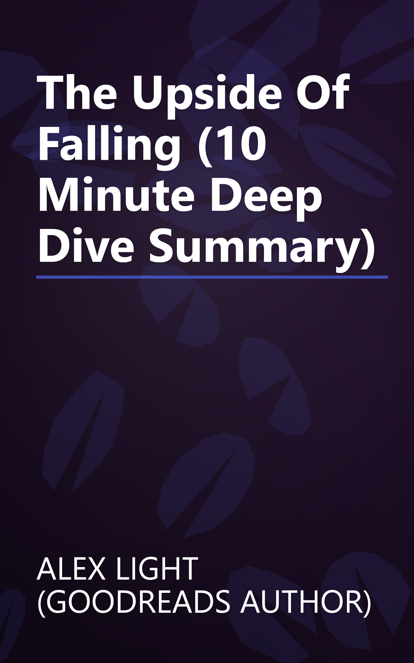 The Upside Of Falling (10 Minute   Deep Dive Summary) book cover