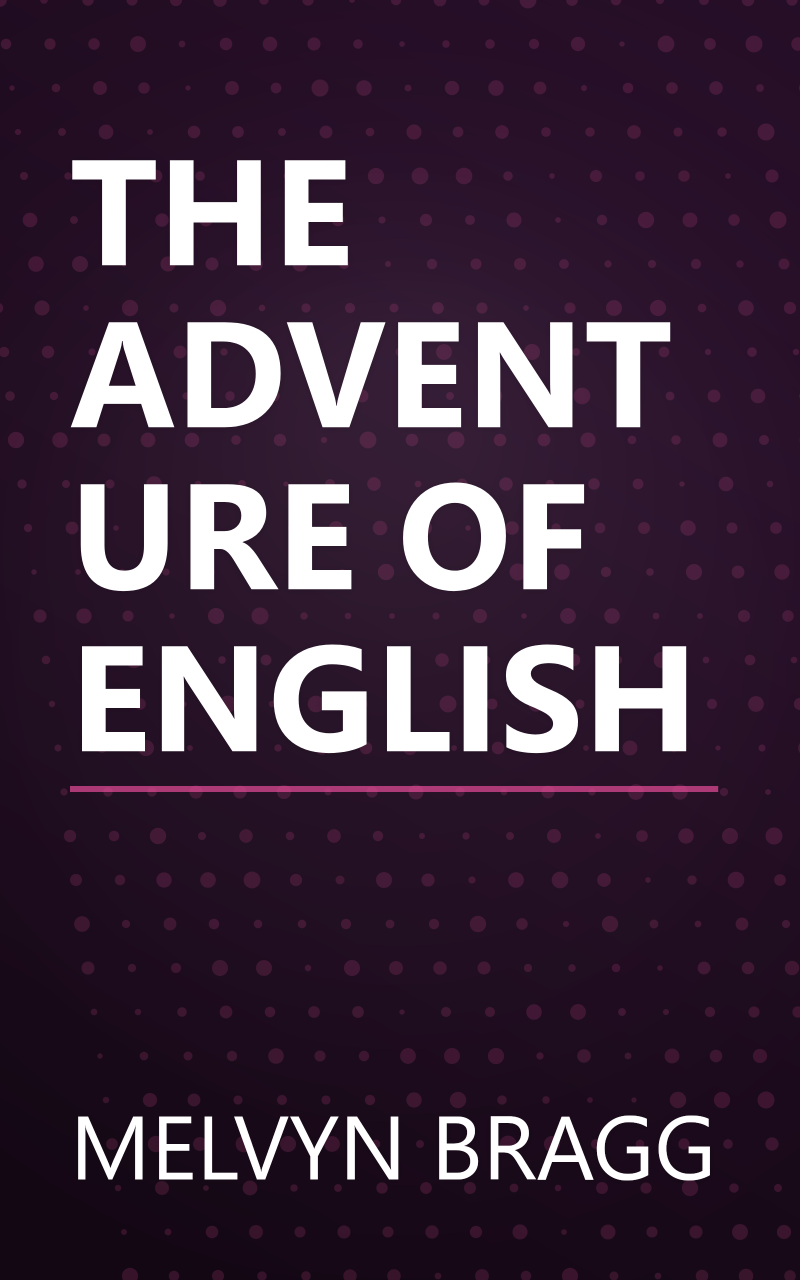 THE ADVENTURE OF ENGLISH book cover