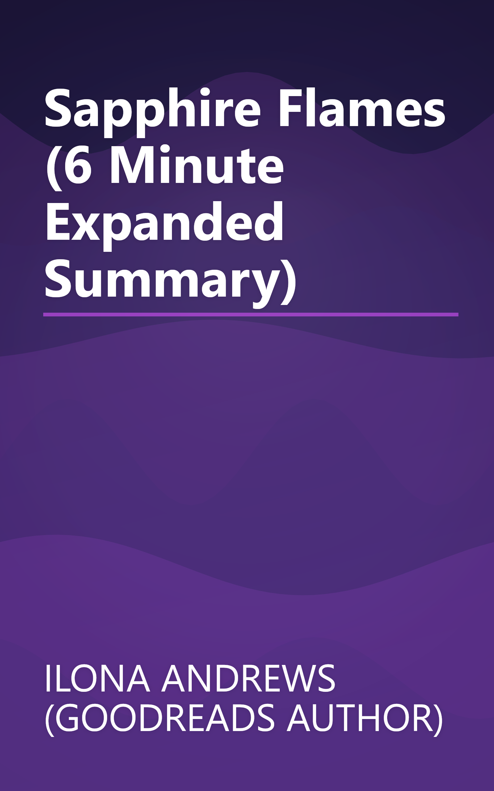 Sapphire Flames (6 Minute   Expanded Summary) book cover