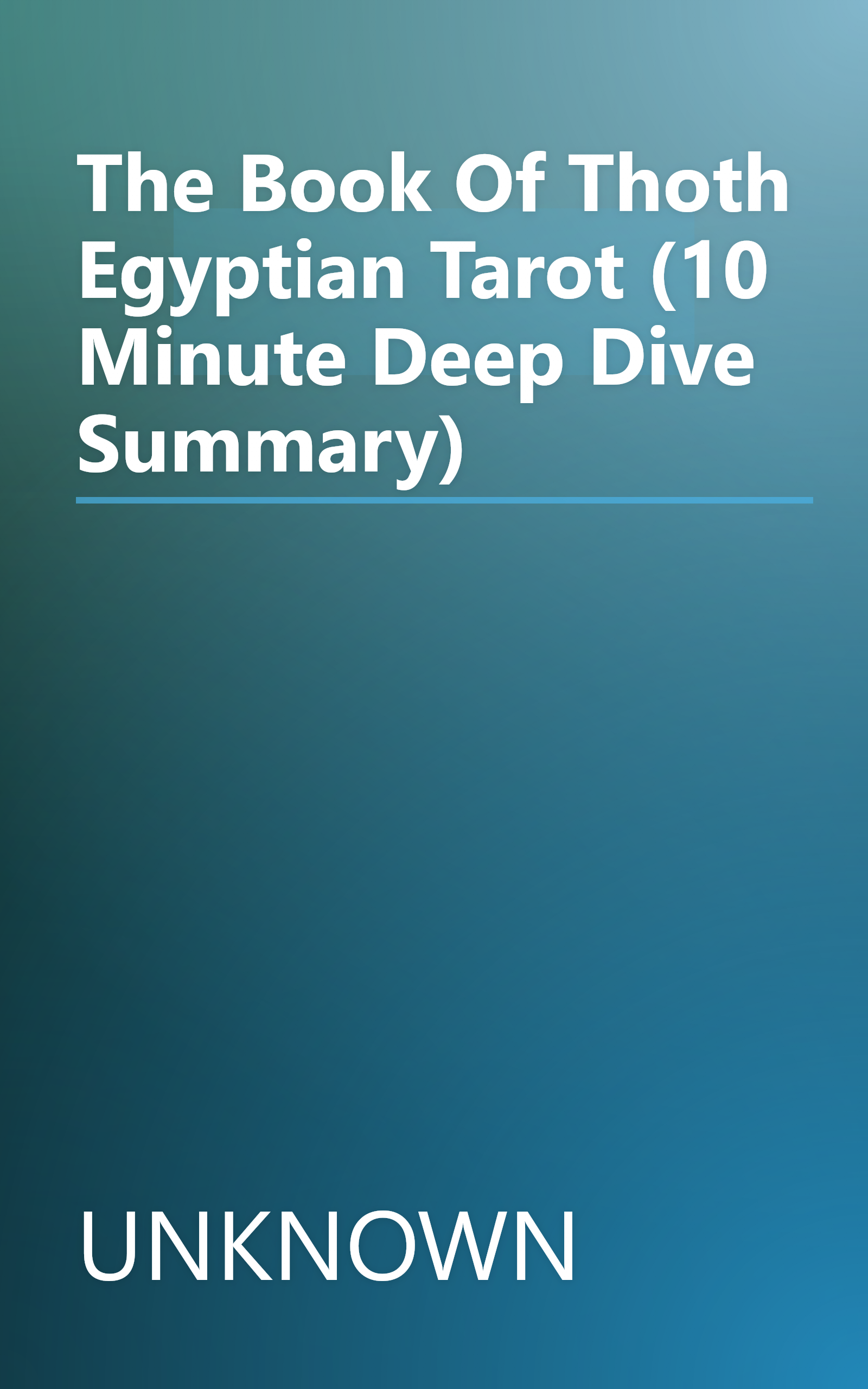 The Book Of Thoth  Egyptian Tarot  (10 Minute   Deep Dive Summary) book cover
