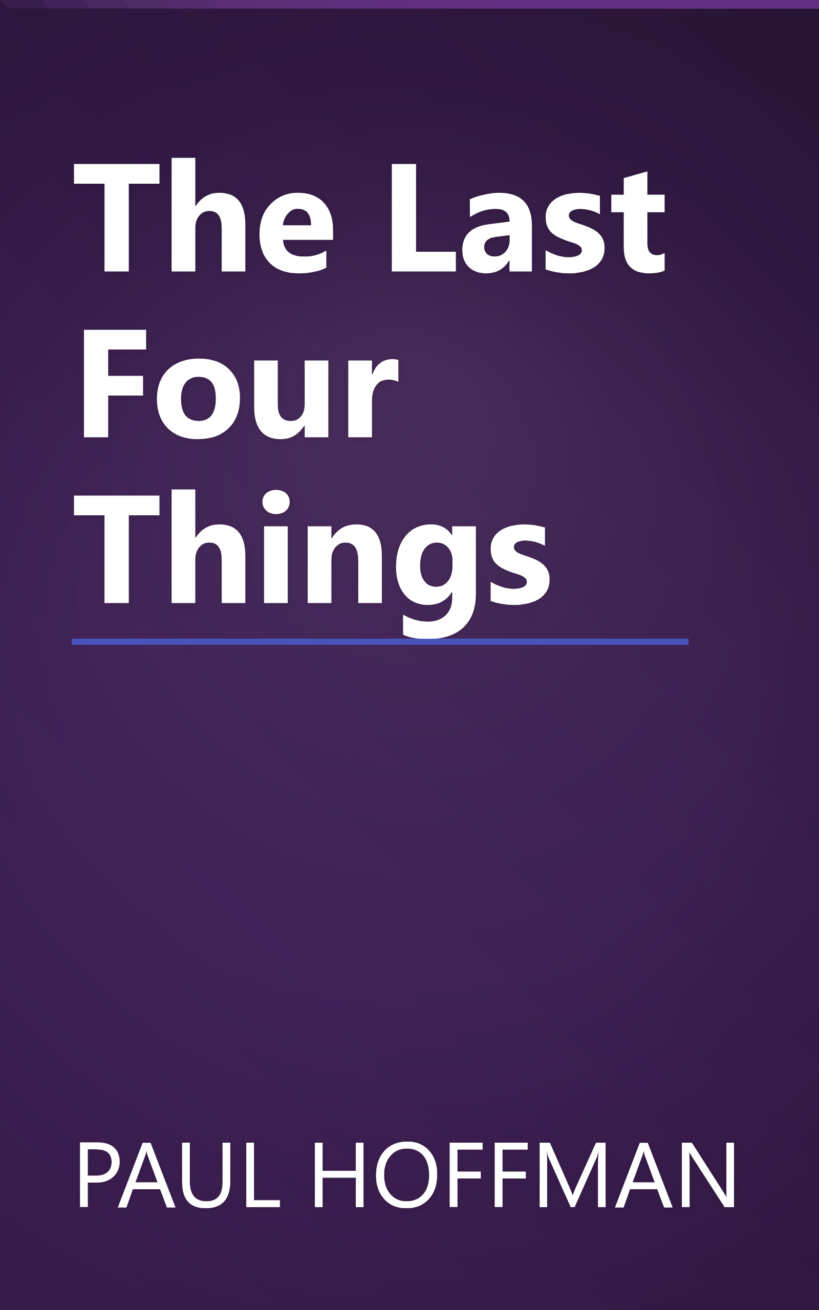 The Last Four Things book cover