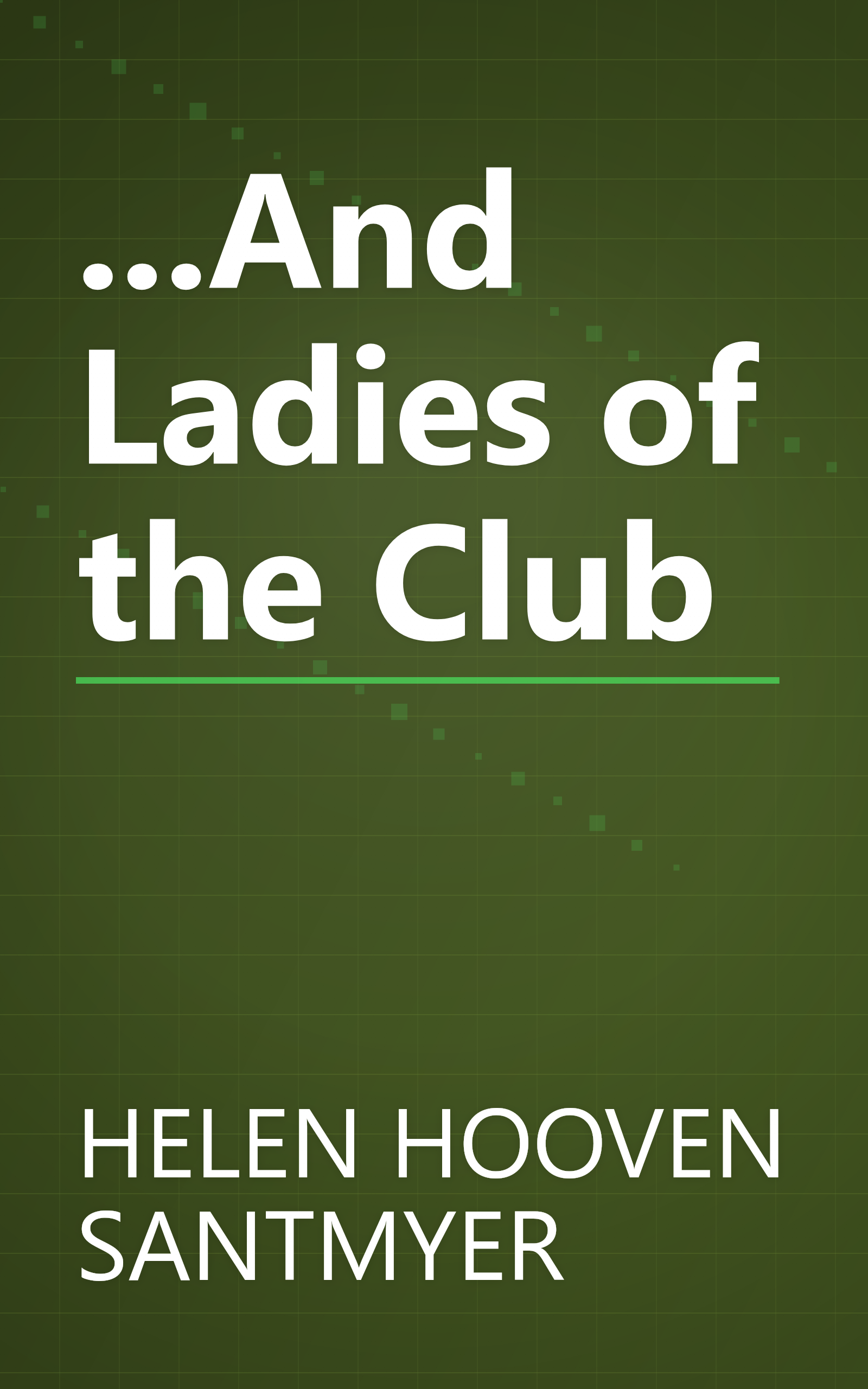 ...And Ladies of the Club book cover