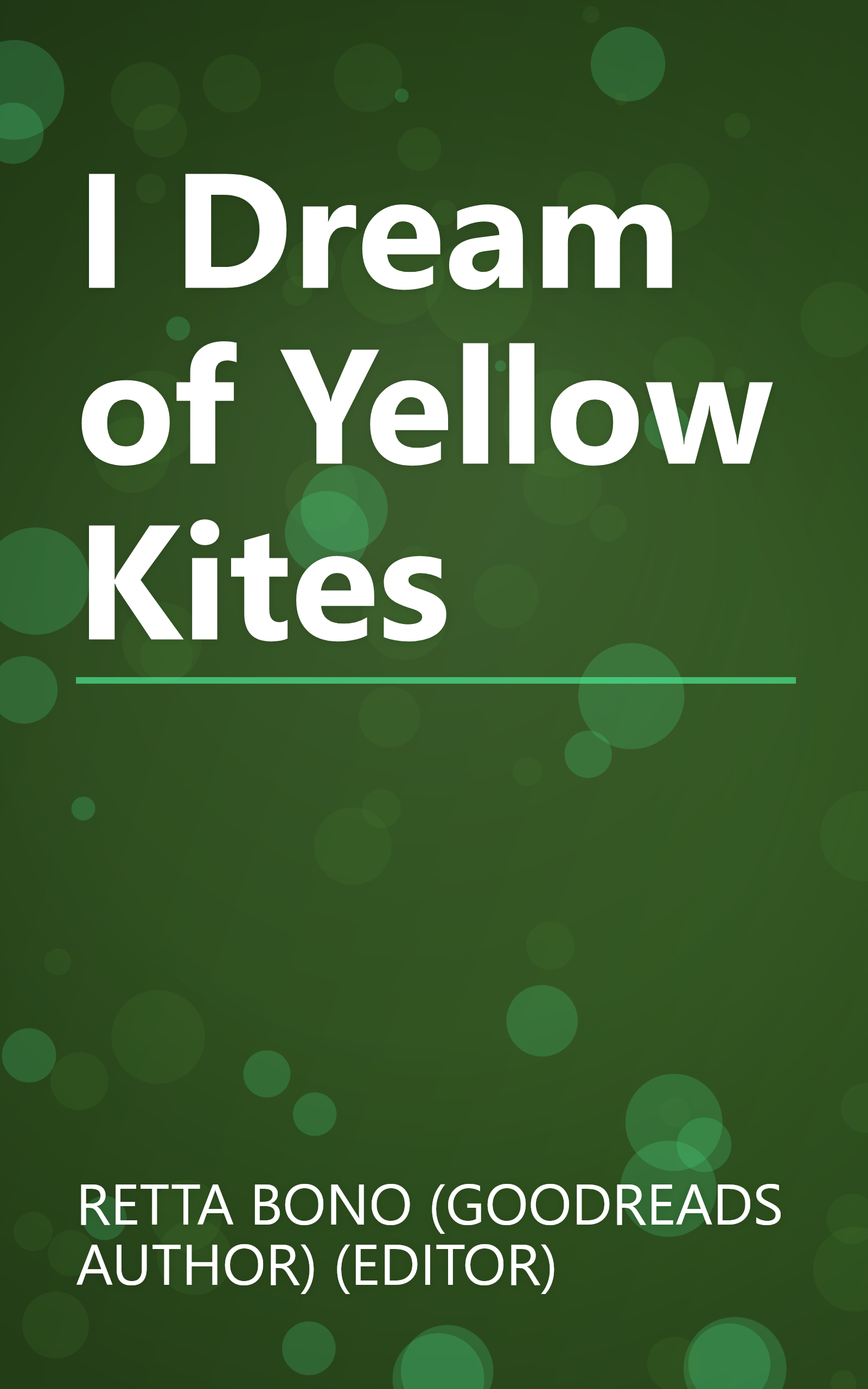 I Dream of Yellow Kites book cover