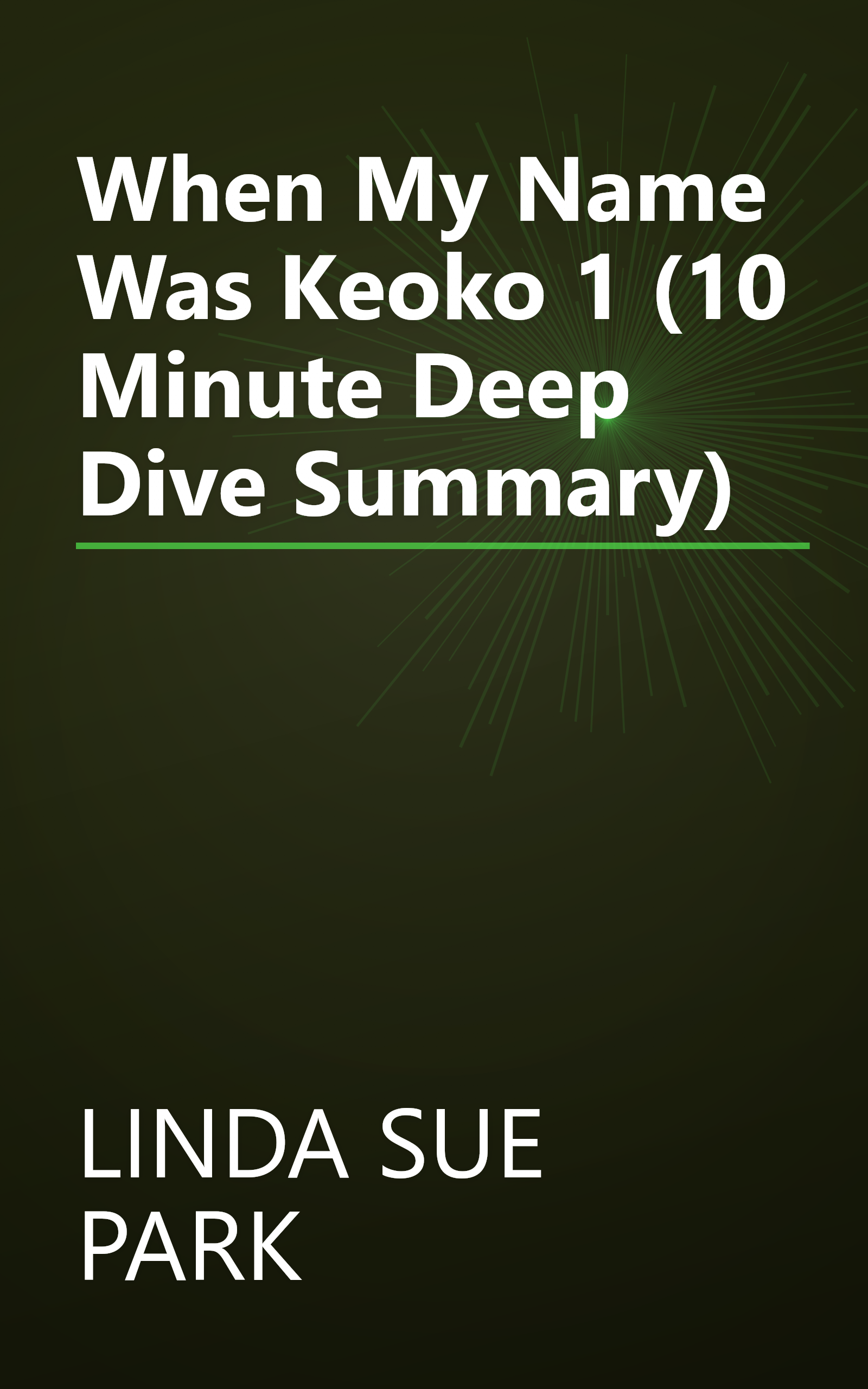 When My Name Was Keoko 1 (10 Minute   Deep Dive Summary) book cover
