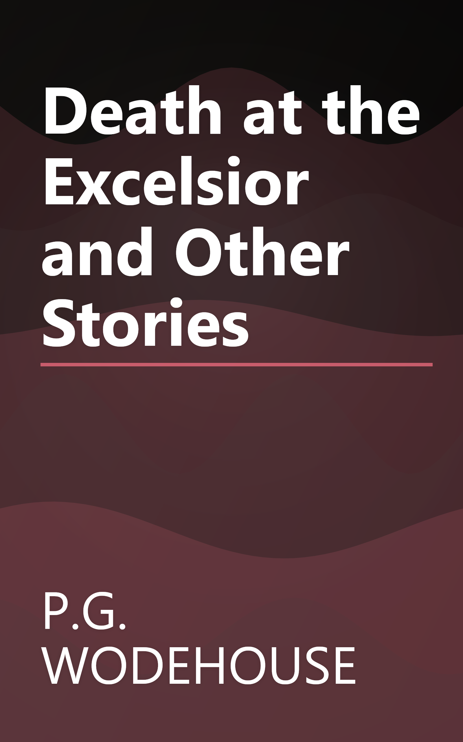 Death at the Excelsior and Other Stories book cover