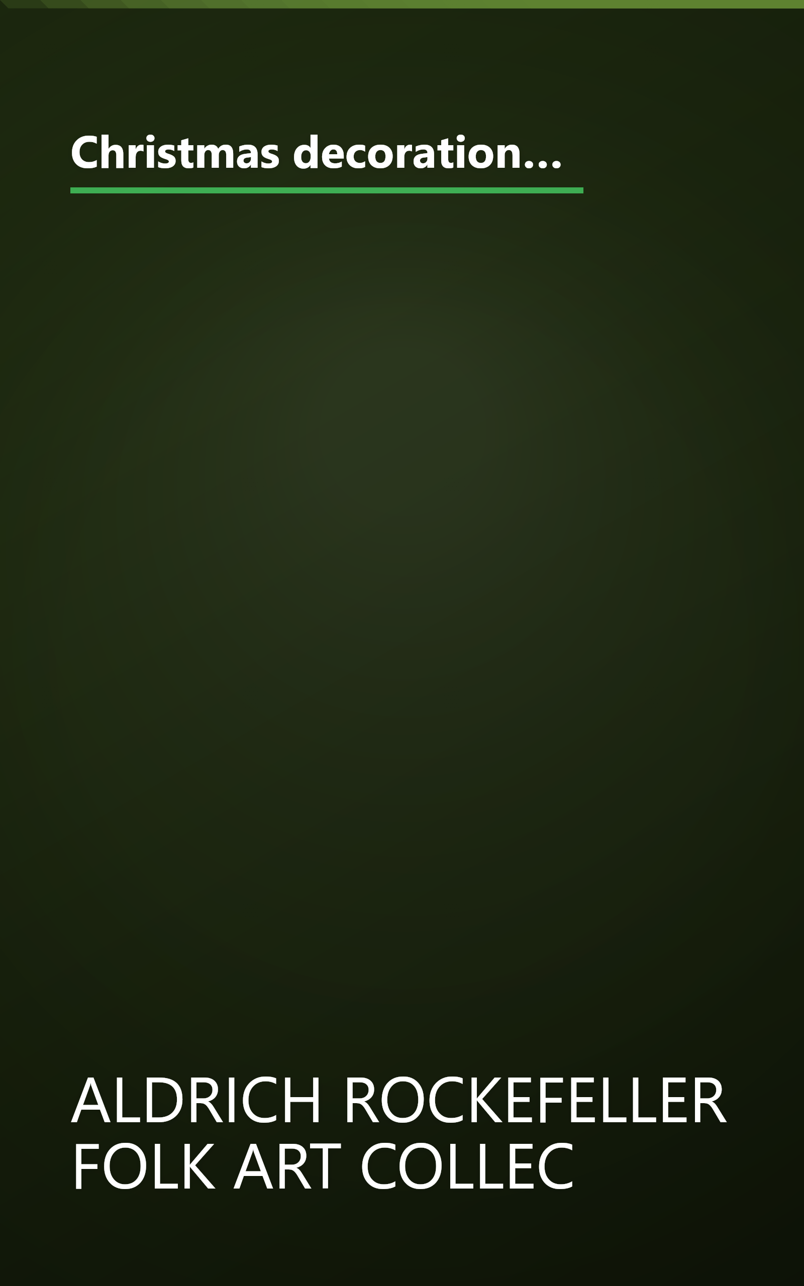 Christmas decorations from Williamsburg's folk art collection: Step-by-step illustrated instructions for Christmas ornaments that can be made at home book cover