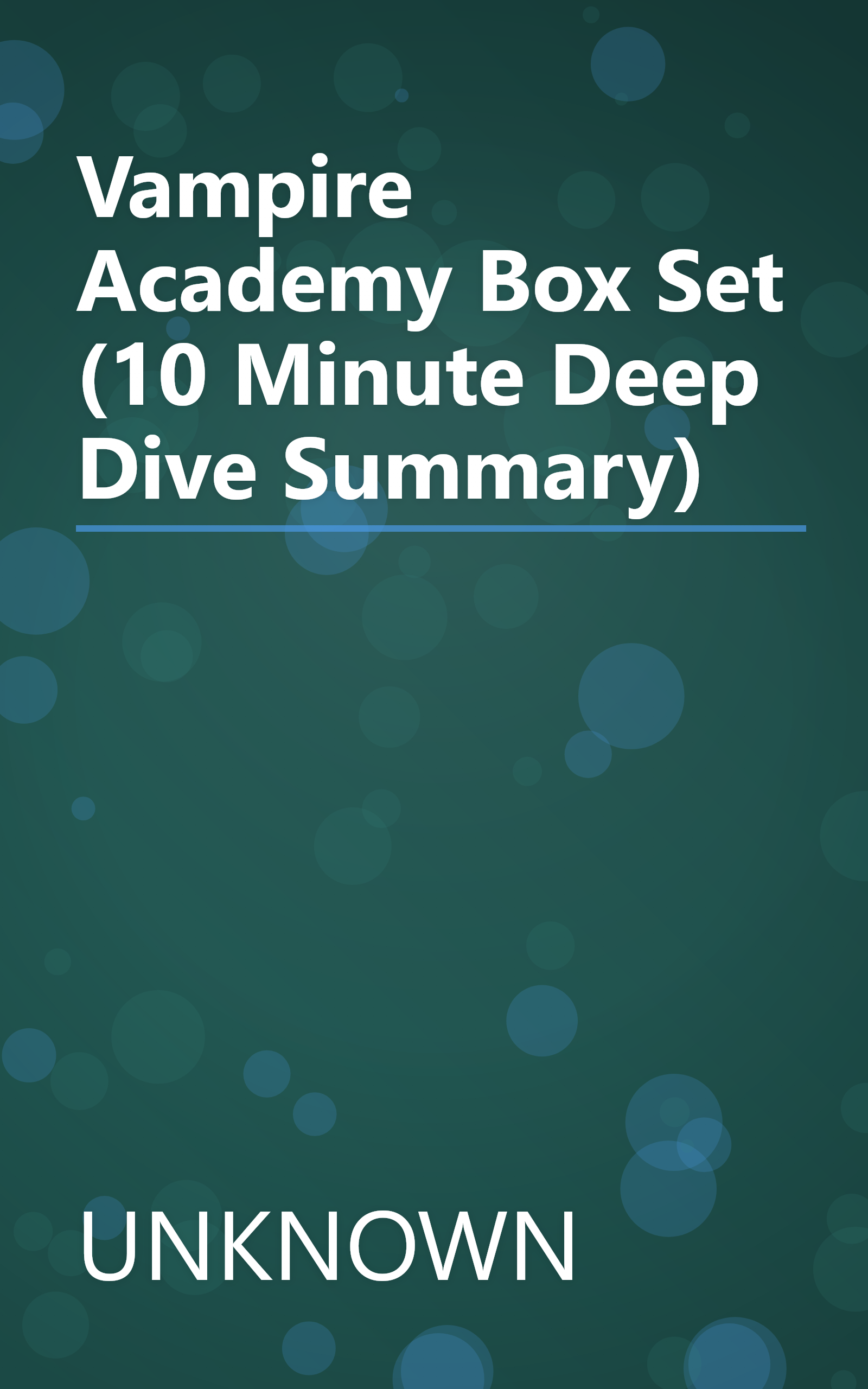 Vampire Academy Box Set (10 Minute   Deep Dive Summary) book cover