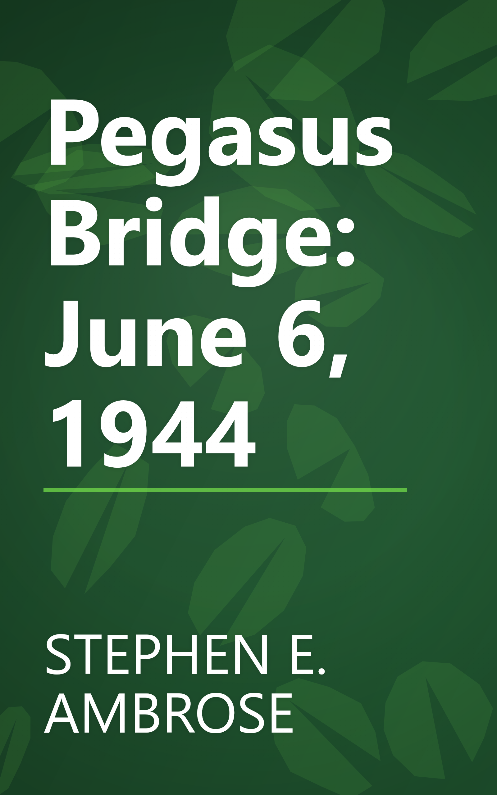 Pegasus Bridge: June 6, 1944 book cover