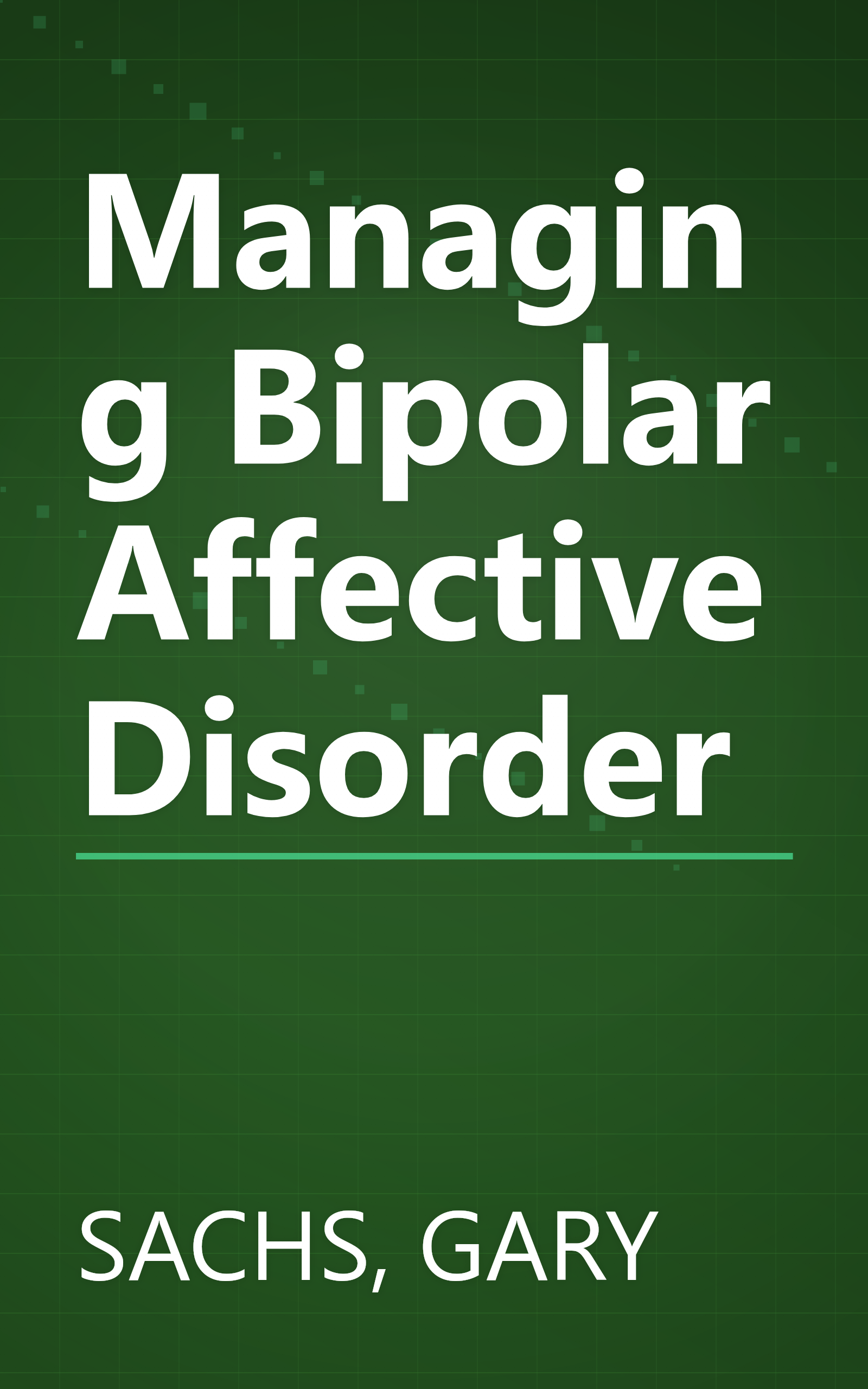 Managing Bipolar Affective Disorder book cover