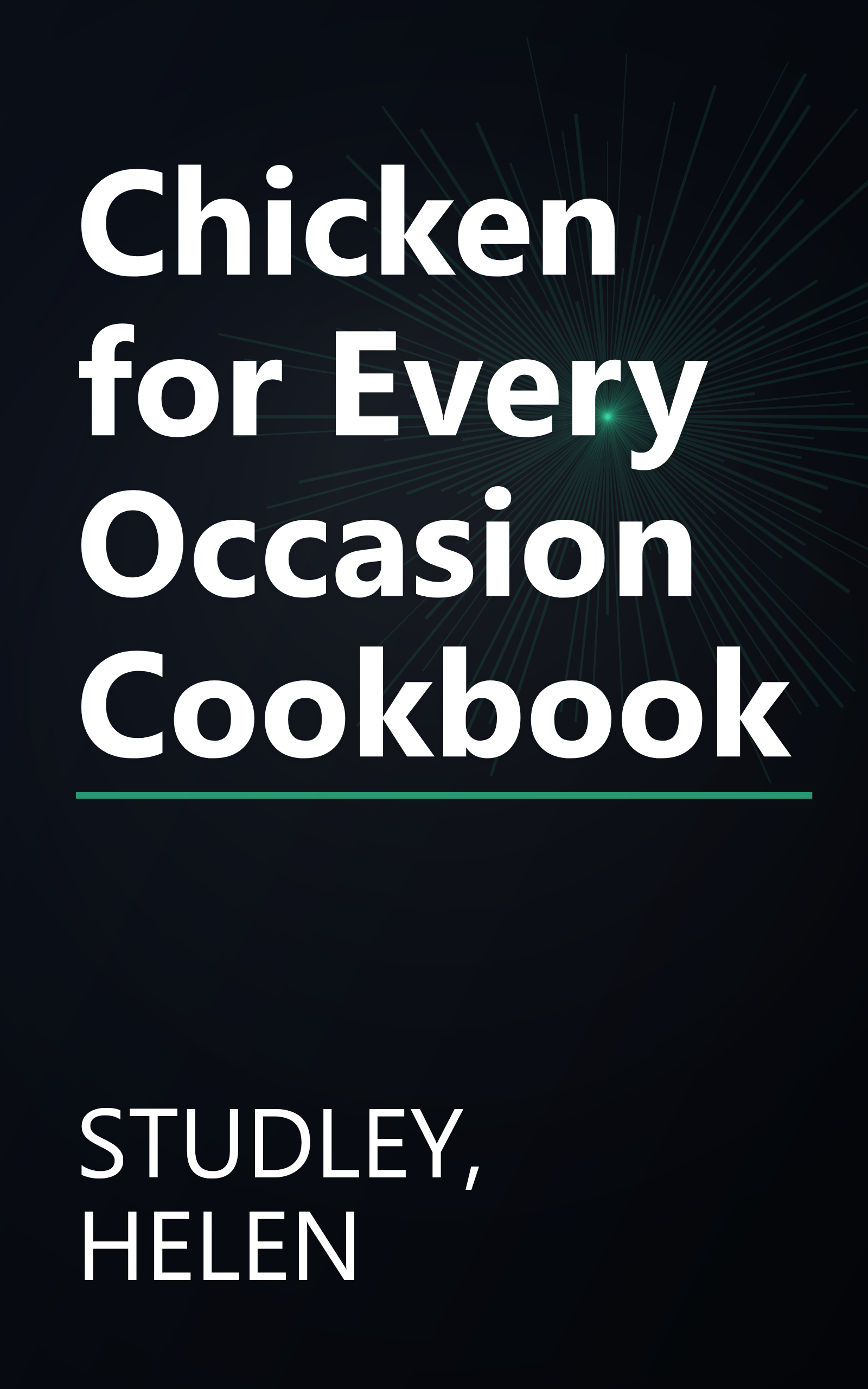 Chicken for Every Occasion Cookbook book cover