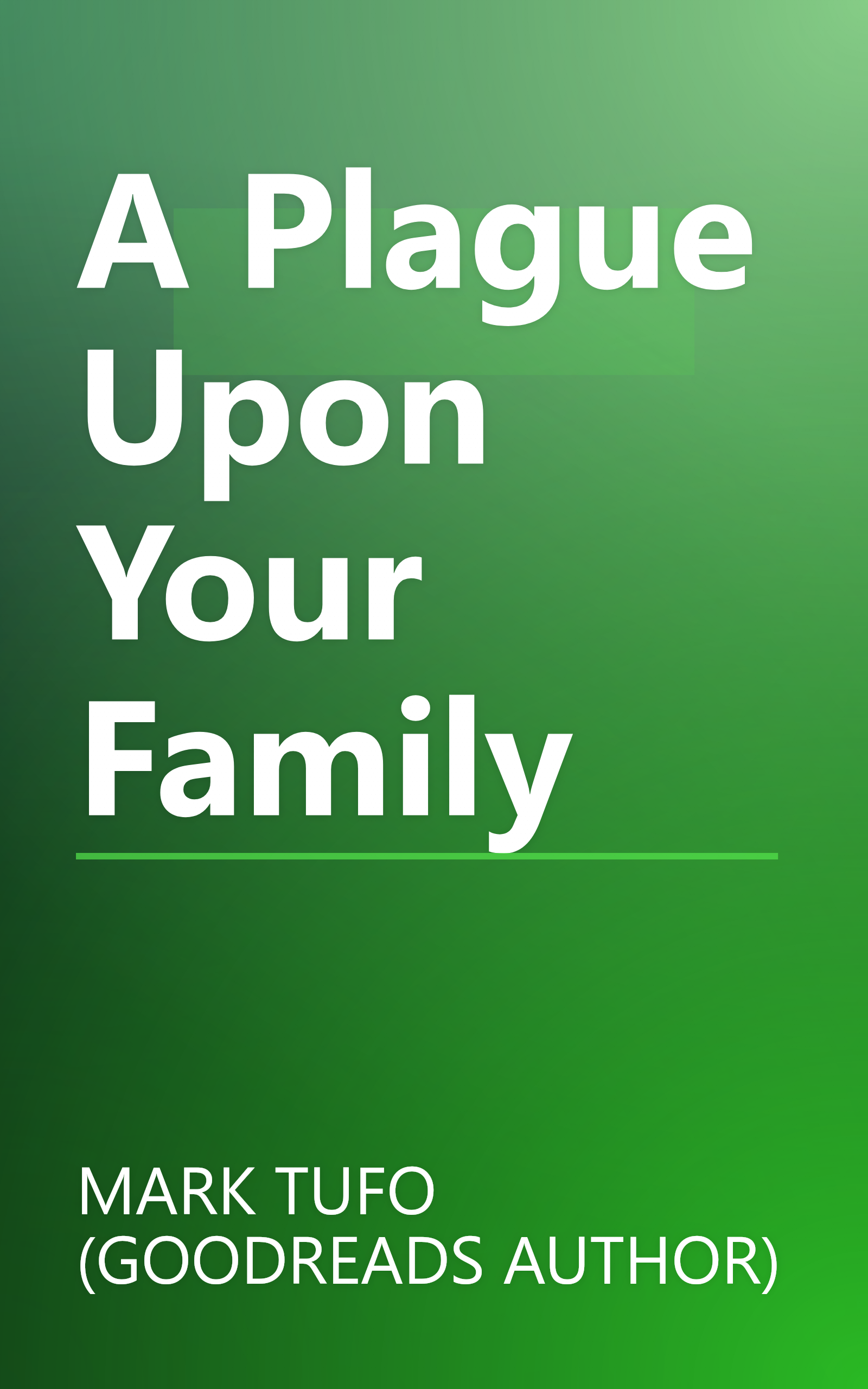A Plague Upon Your Family book cover