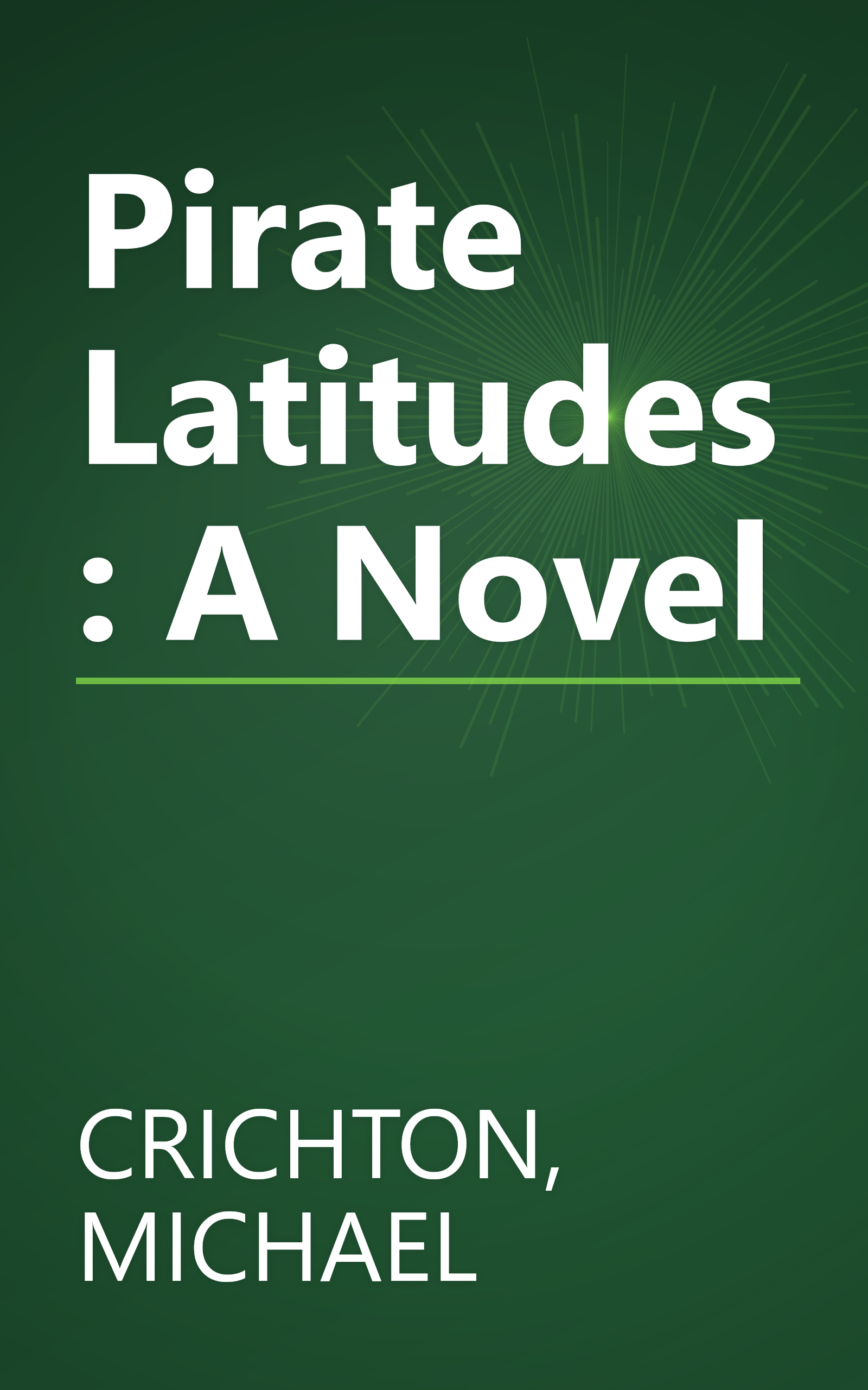 Pirate Latitudes: A Novel book cover